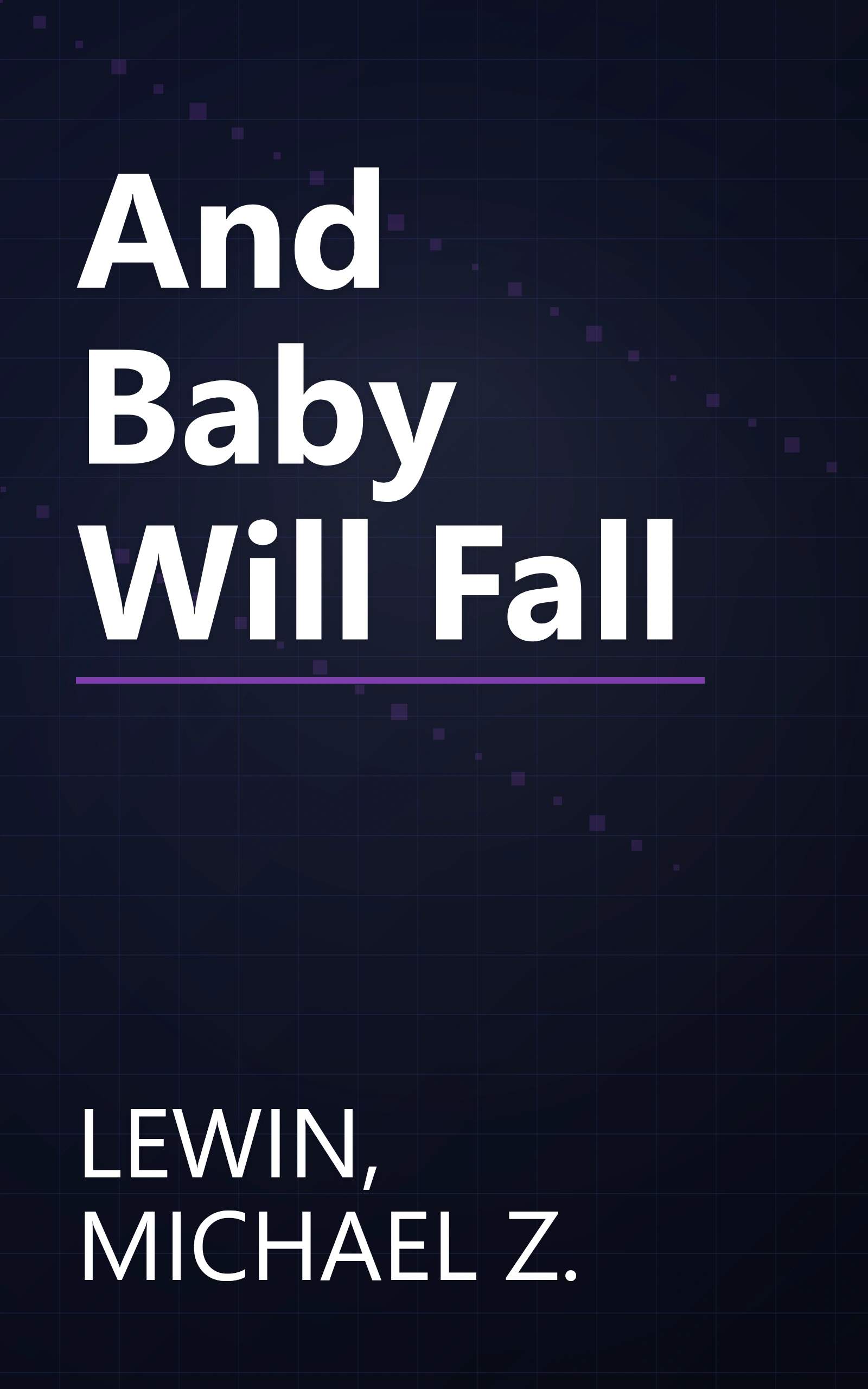 And Baby Will Fall book cover