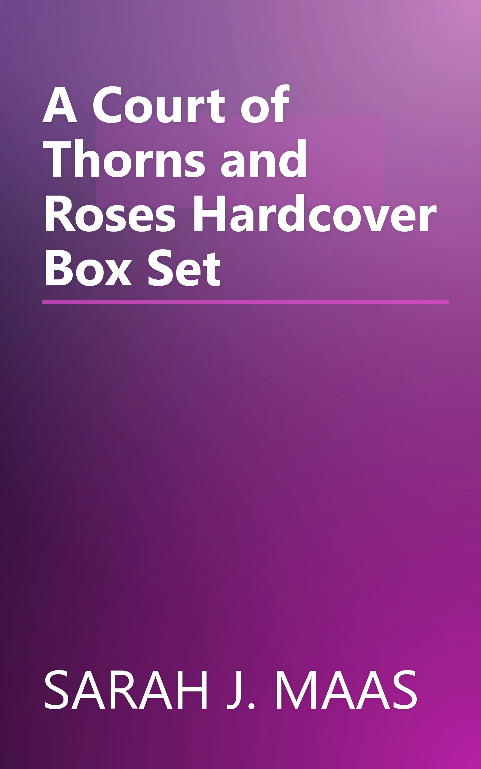 A Court of Thorns and Roses Hardcover Box Set book cover
