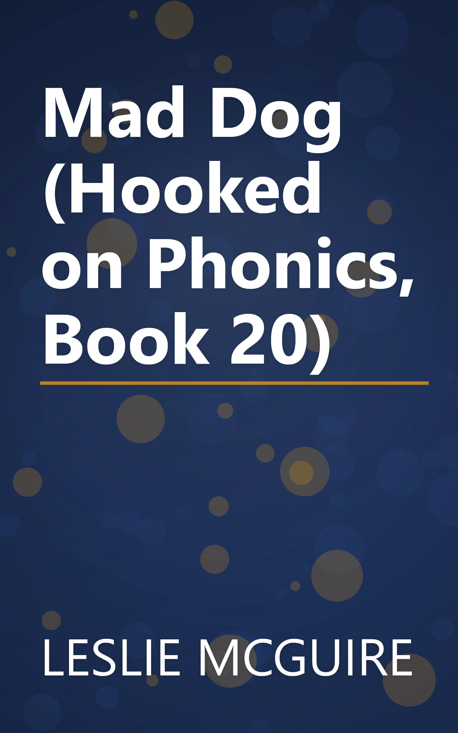 Mad Dog (Hooked on Phonics, Book 20) book cover