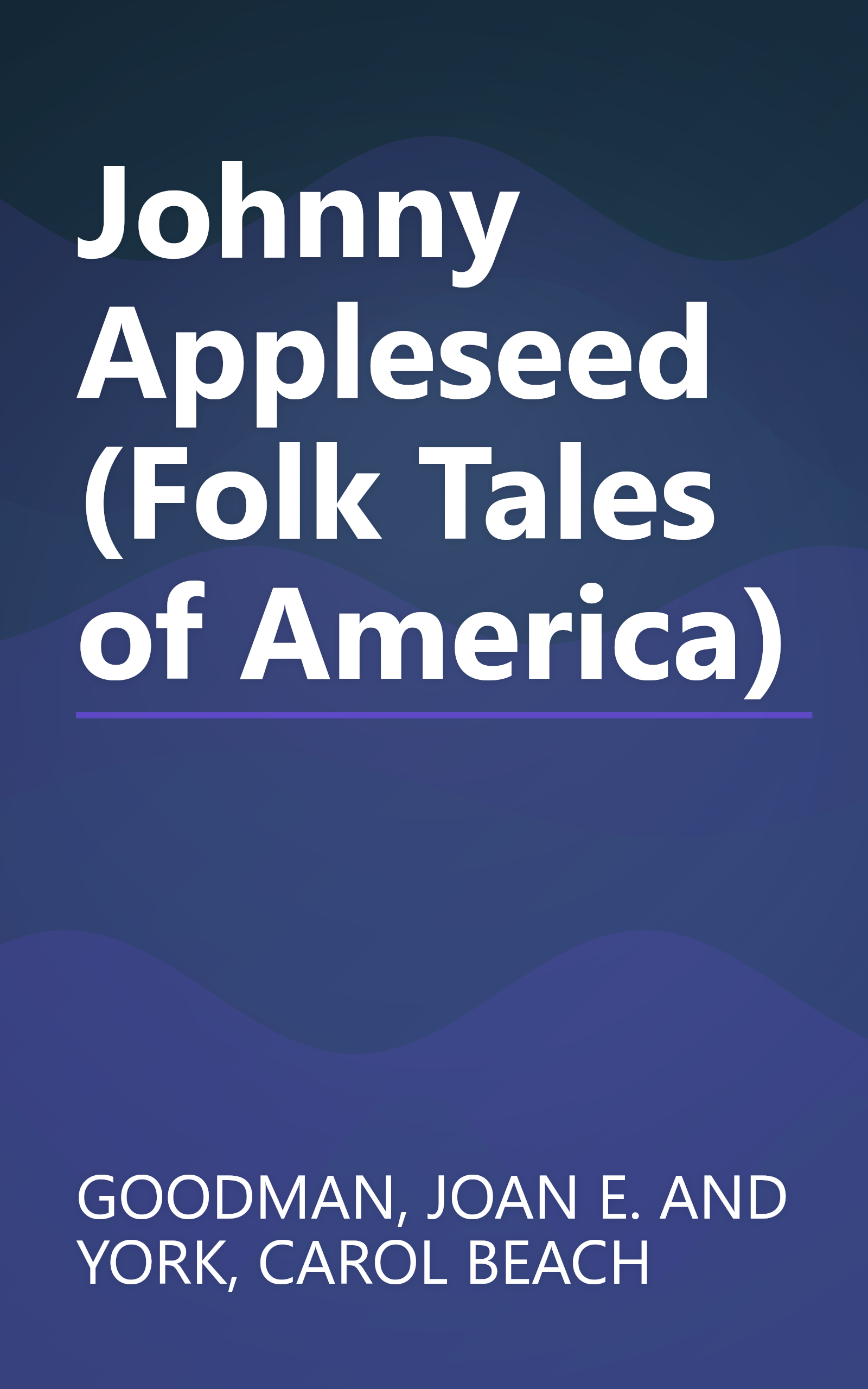 Johnny Appleseed (Folk Tales of America) book cover