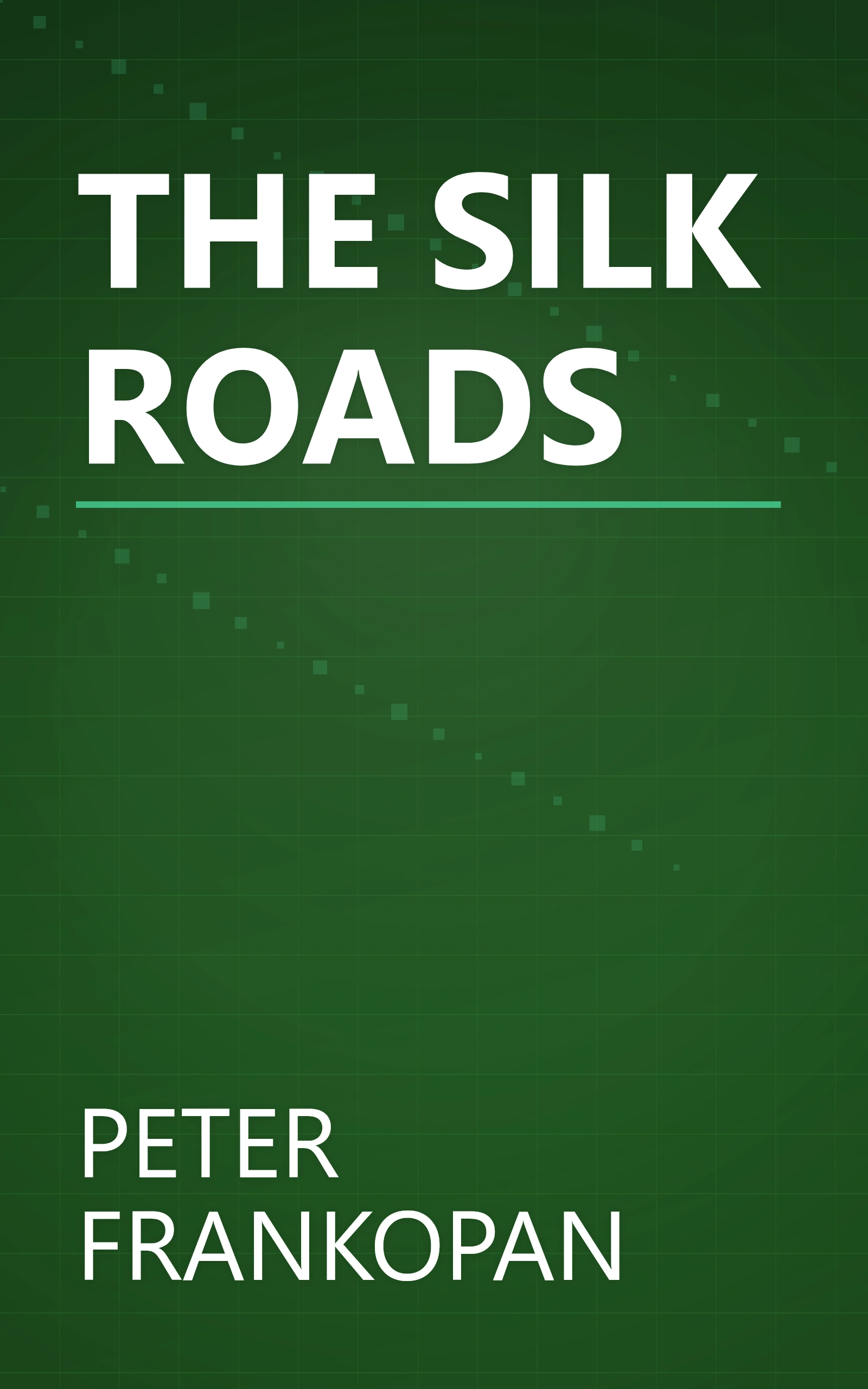 THE SILK ROADS book cover