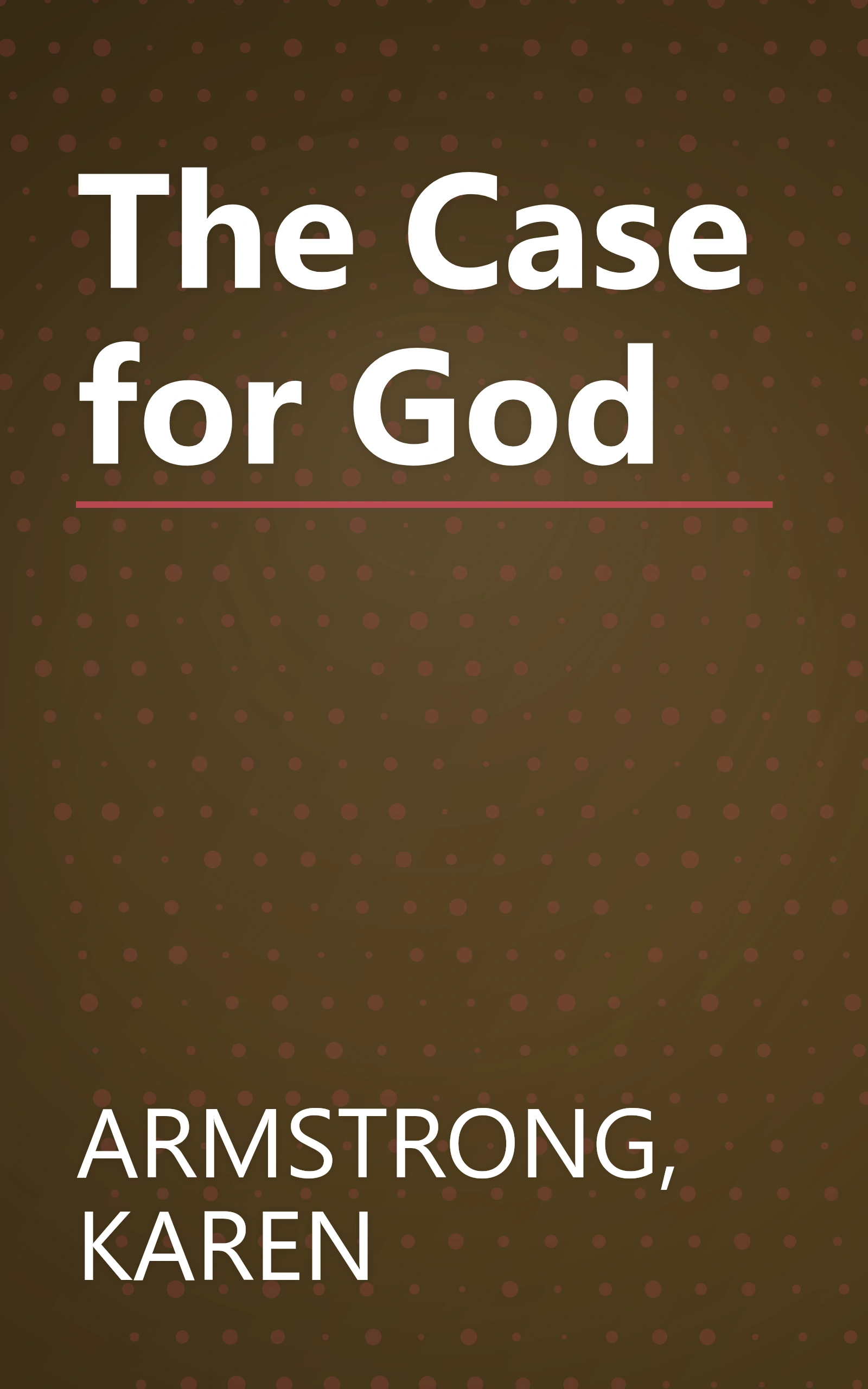 The Case for God book cover