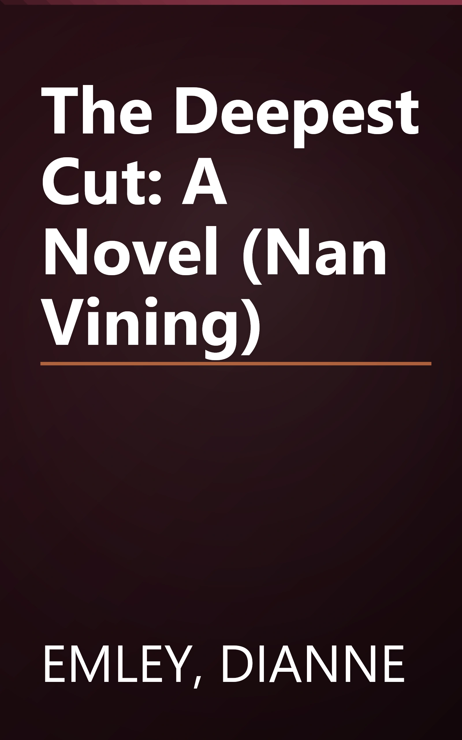The Deepest Cut: A Novel (Nan Vining) book cover