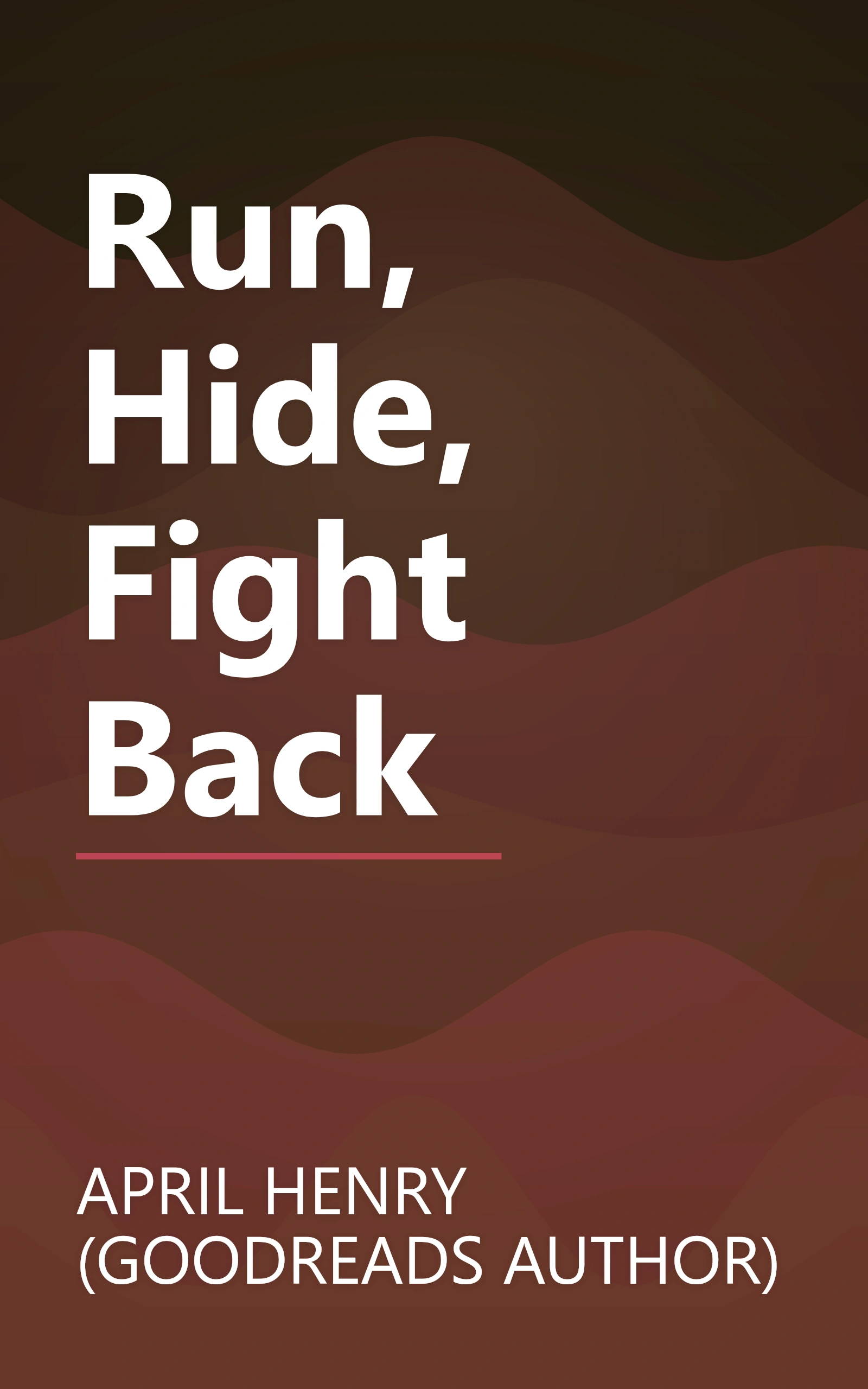 Run, Hide, Fight Back book cover