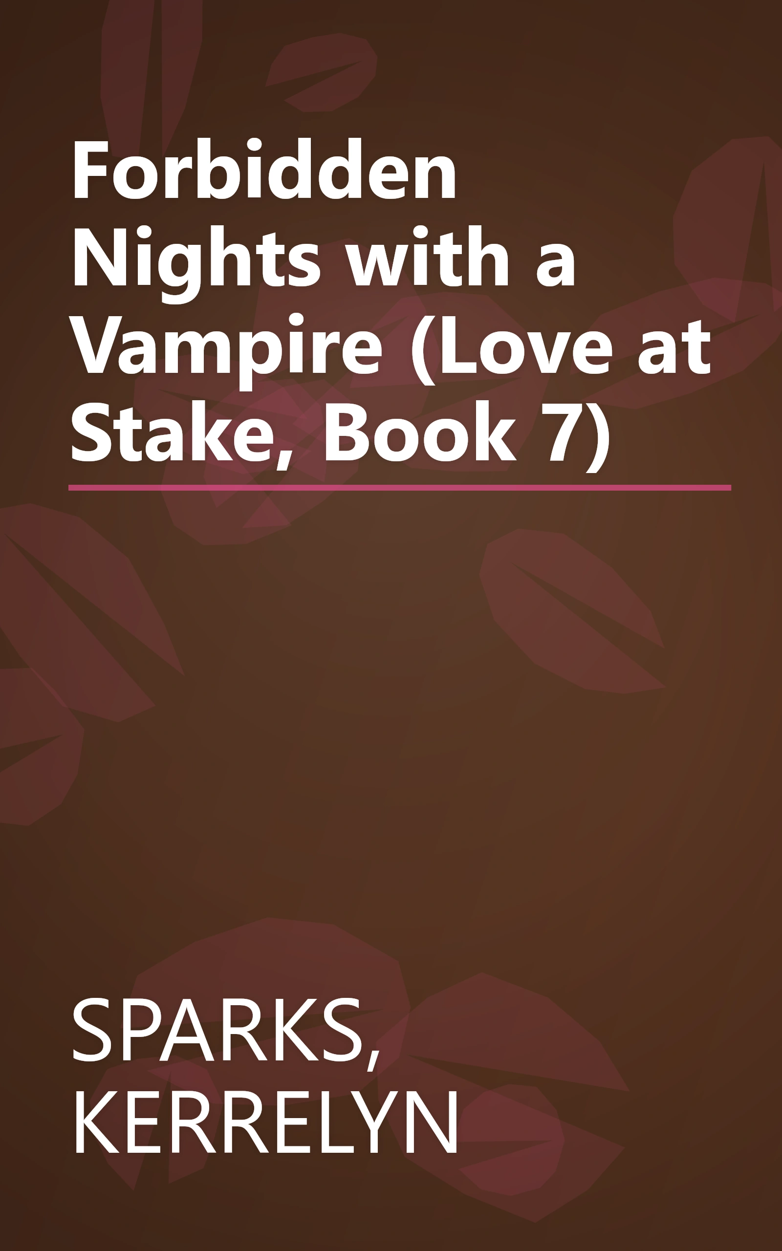 Forbidden Nights with a Vampire (Love at Stake, Book 7) book cover