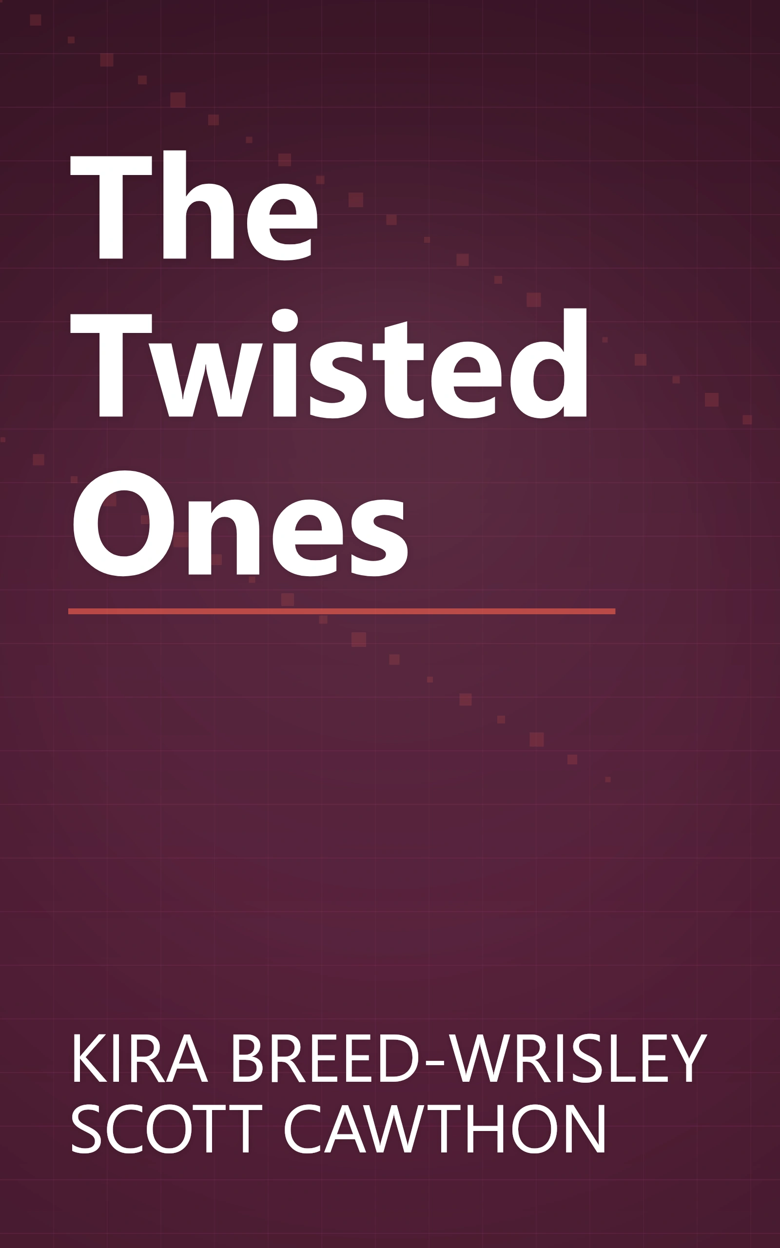The Twisted Ones book cover