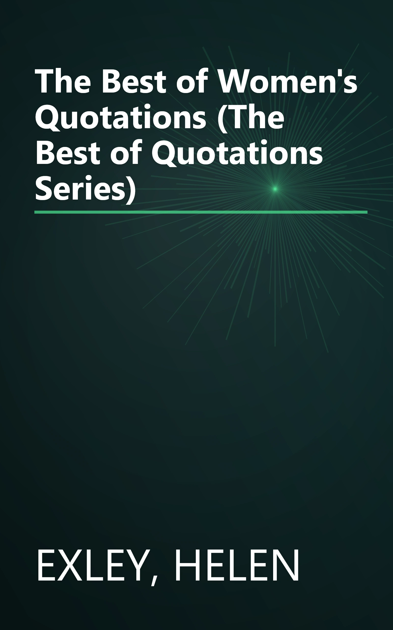 The Best of Women's Quotations (The Best of Quotations Series) book cover