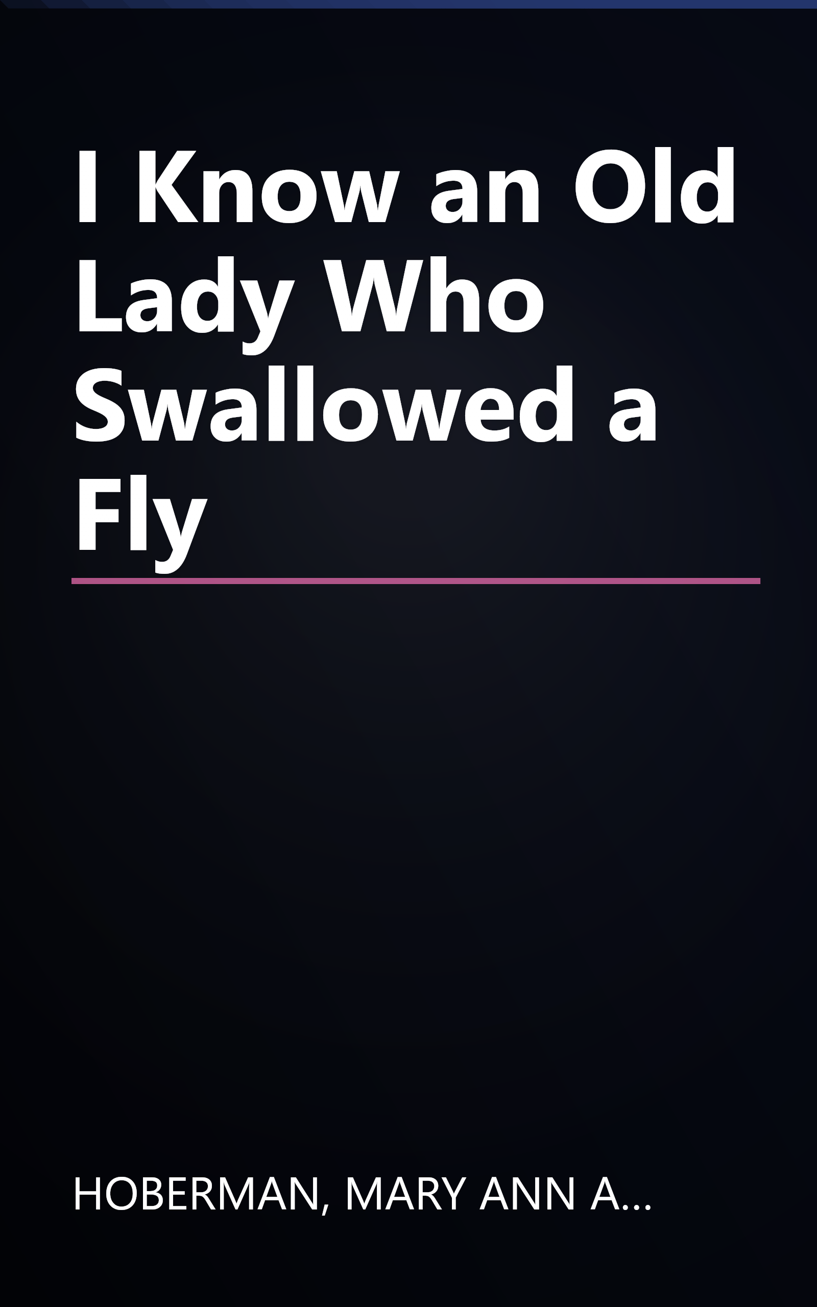 I Know an Old Lady Who Swallowed a Fly book cover