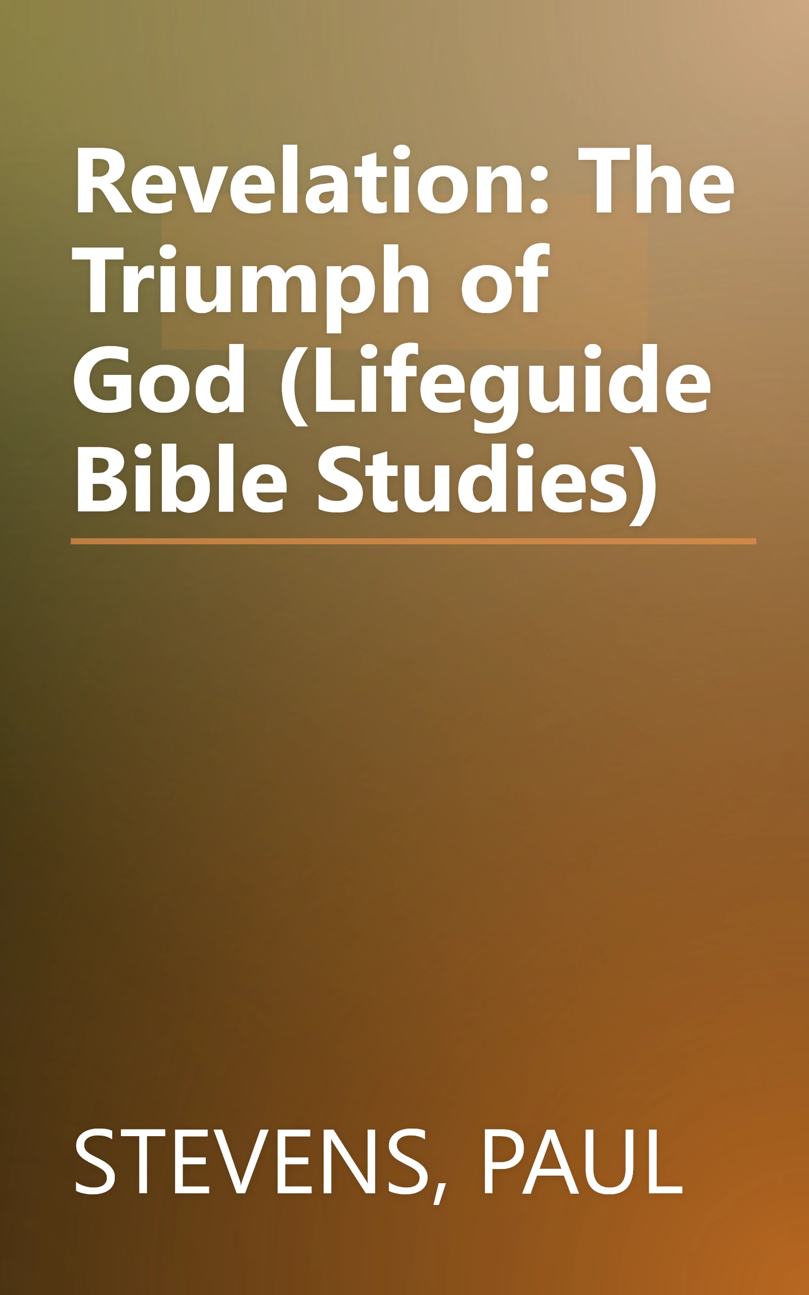 Revelation: The Triumph of God (Lifeguide Bible Studies) book cover