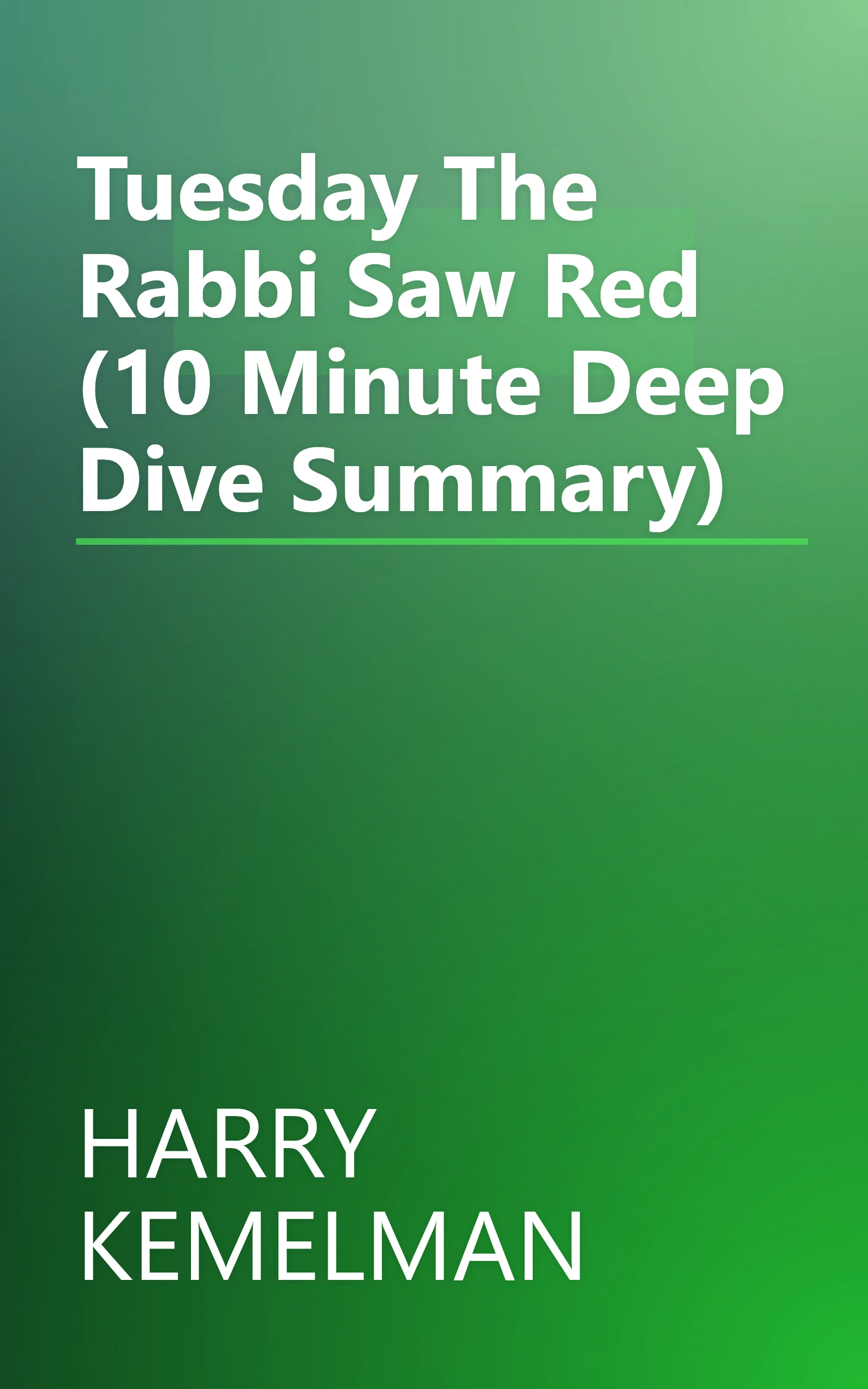 Tuesday The Rabbi Saw Red (10 Minute   Deep Dive Summary) book cover