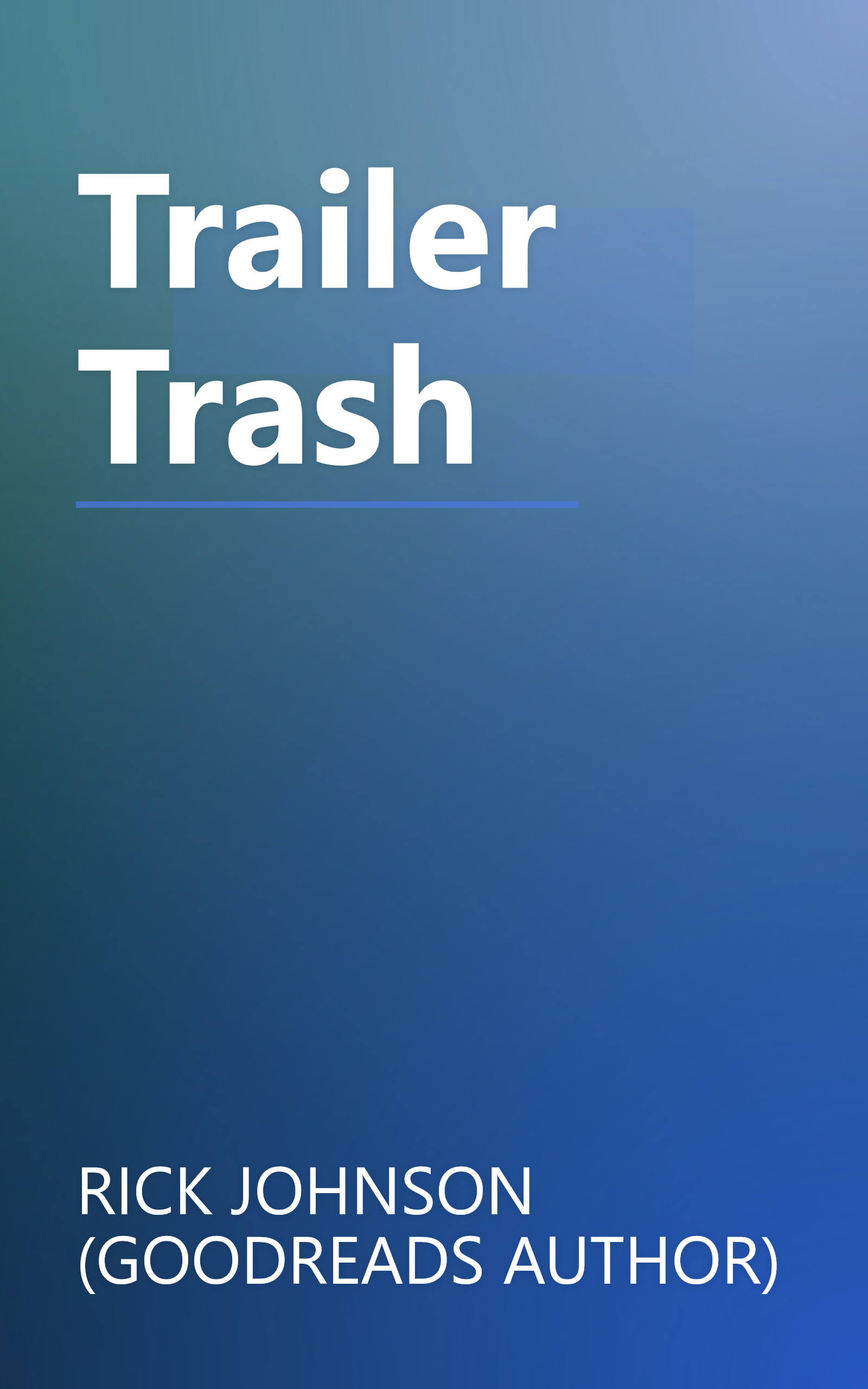 Trailer Trash book cover