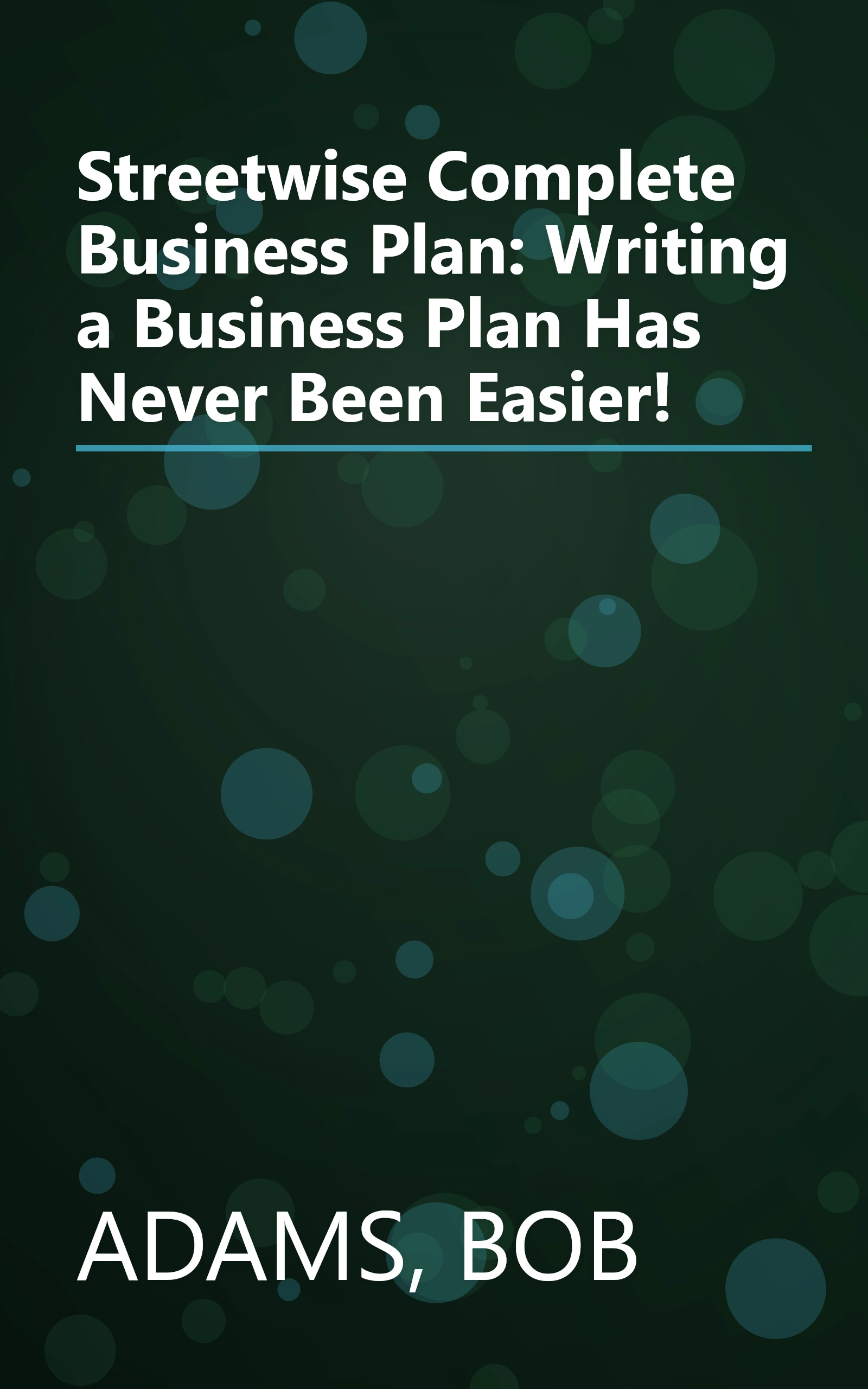 Streetwise Complete Business Plan: Writing a Business Plan Has Never Been Easier! book cover