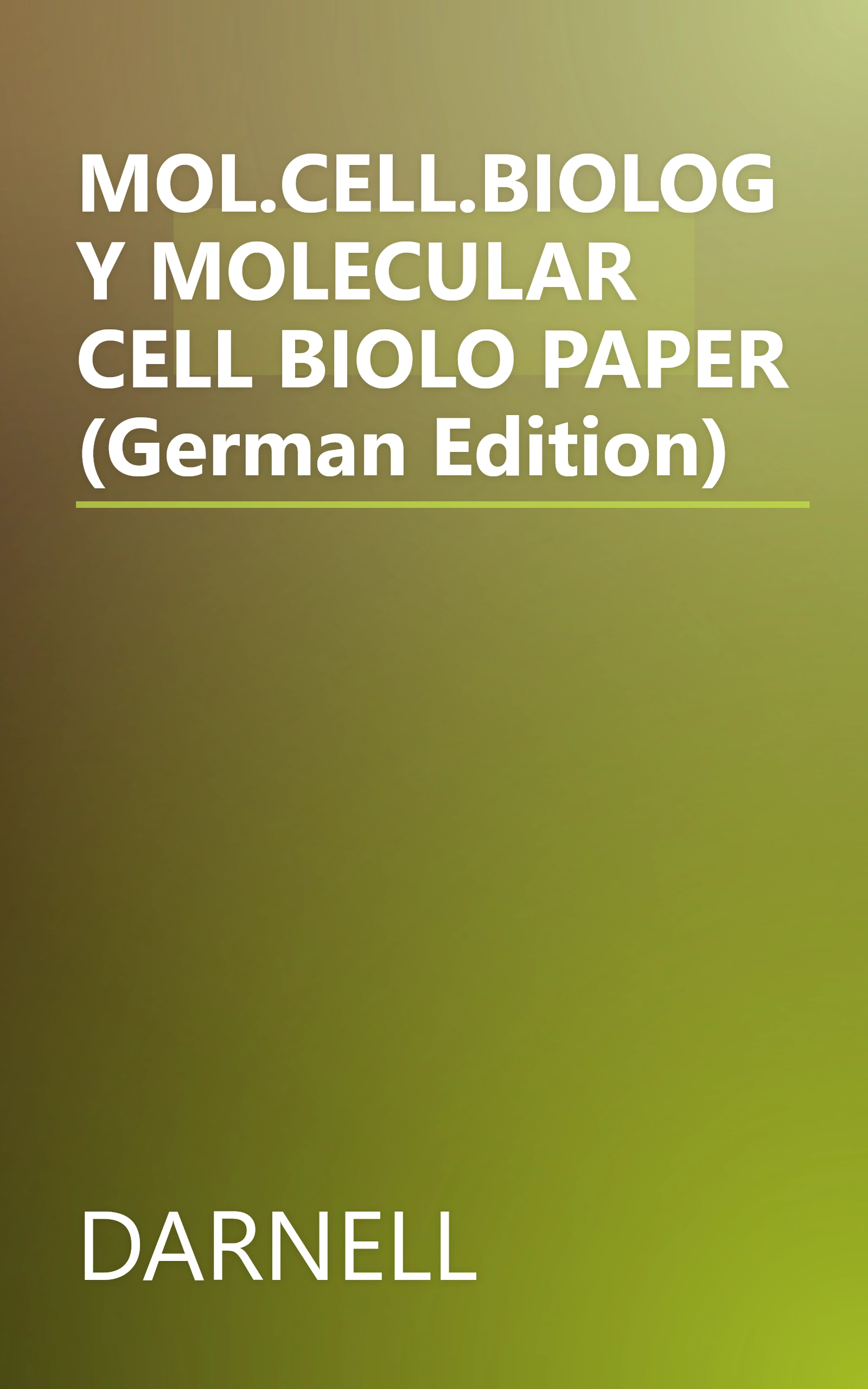 MOL.CELL.BIOLOGY MOLECULAR CELL BIOLO PAPER (German Edition) book cover