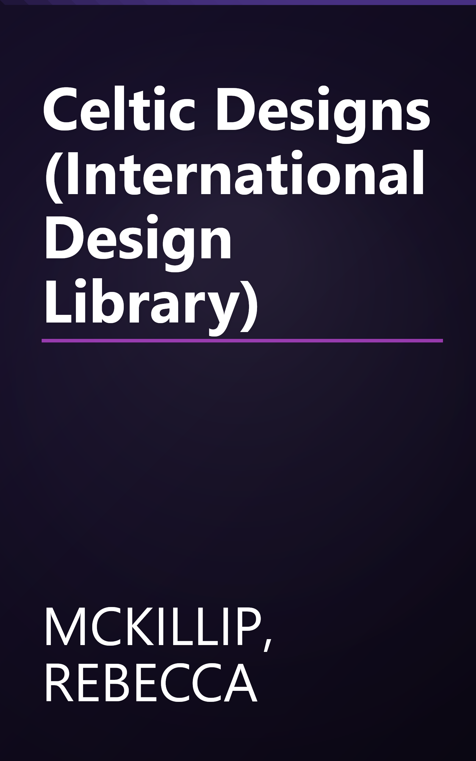 Celtic Designs (International Design Library) book cover
