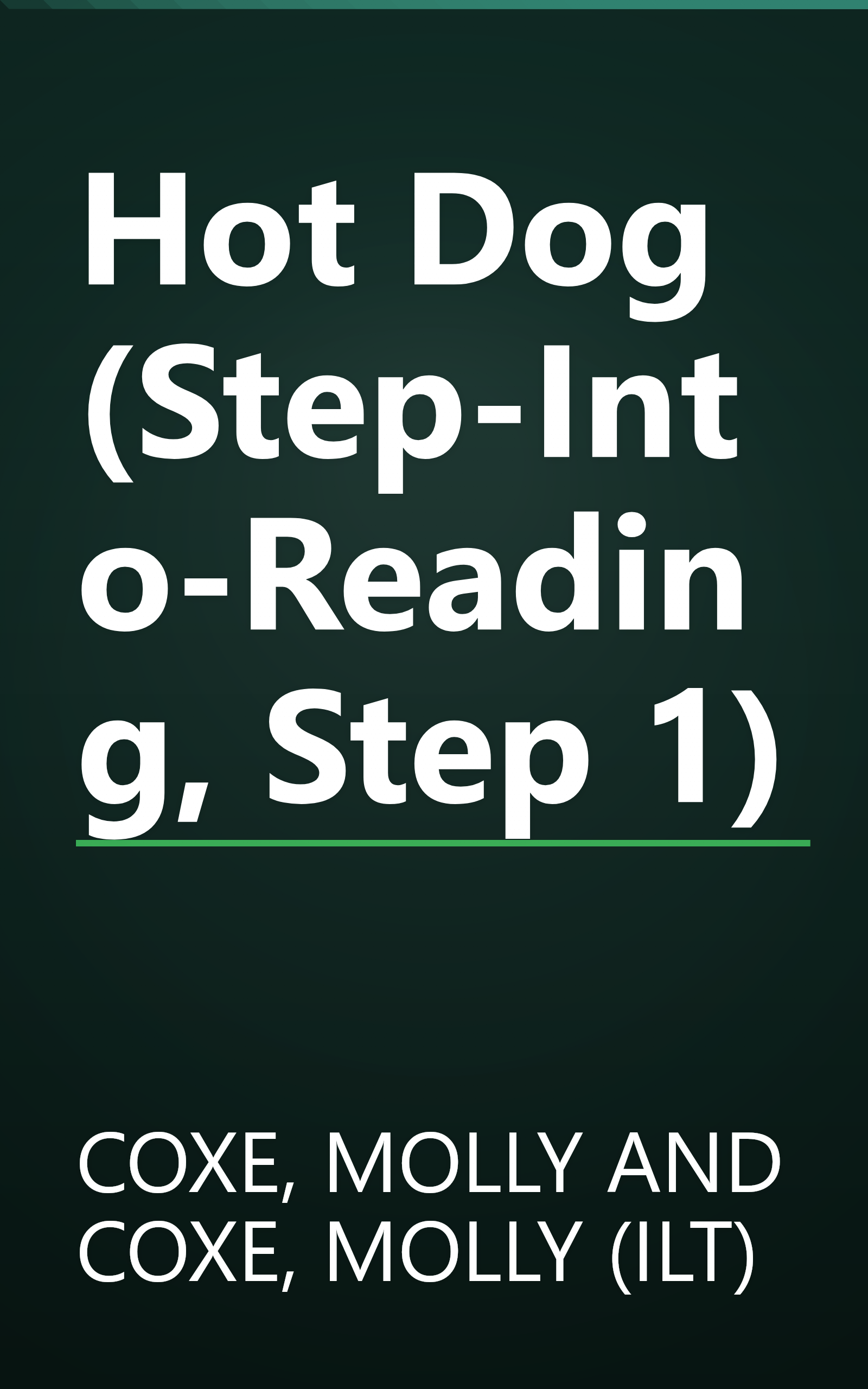 Hot Dog (Step-Into-Reading, Step 1) book cover
