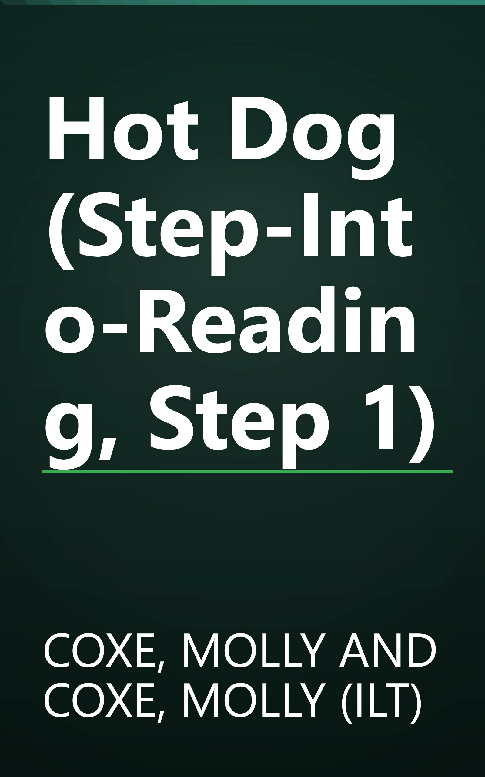 Hot Dog (Step-Into-Reading, Step 1) book cover
