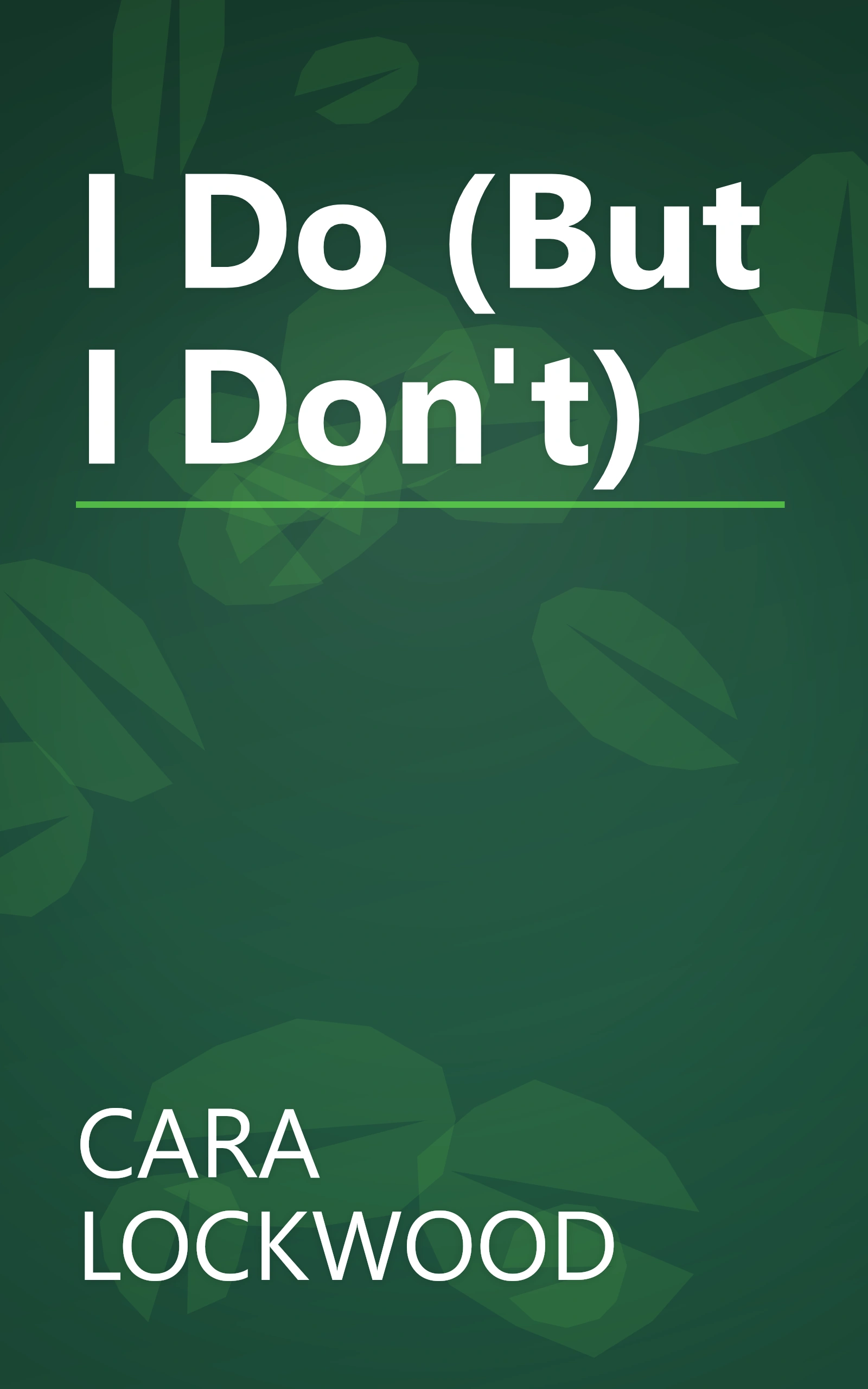 I Do (But I Don't) book cover