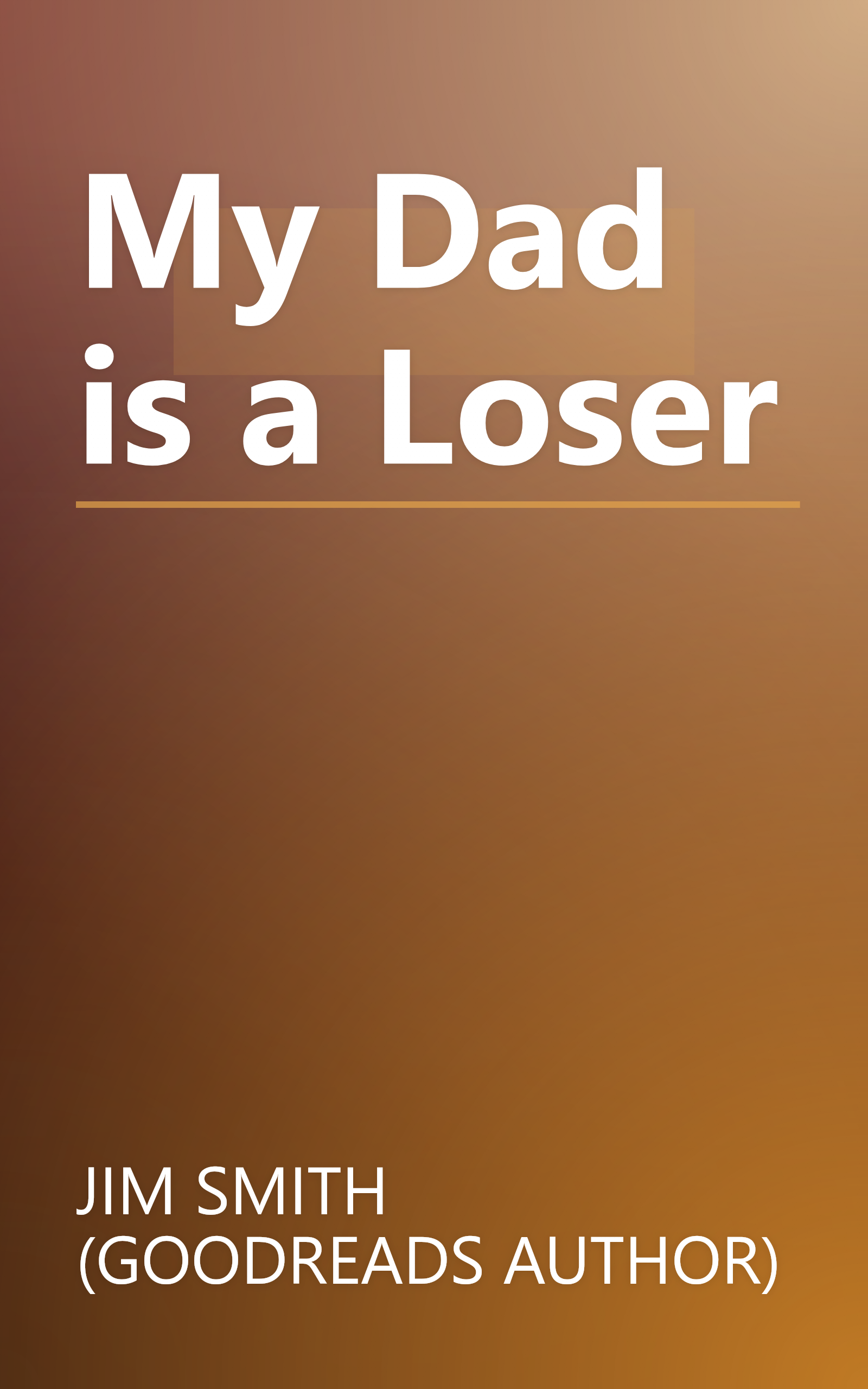 My Dad is a Loser book cover