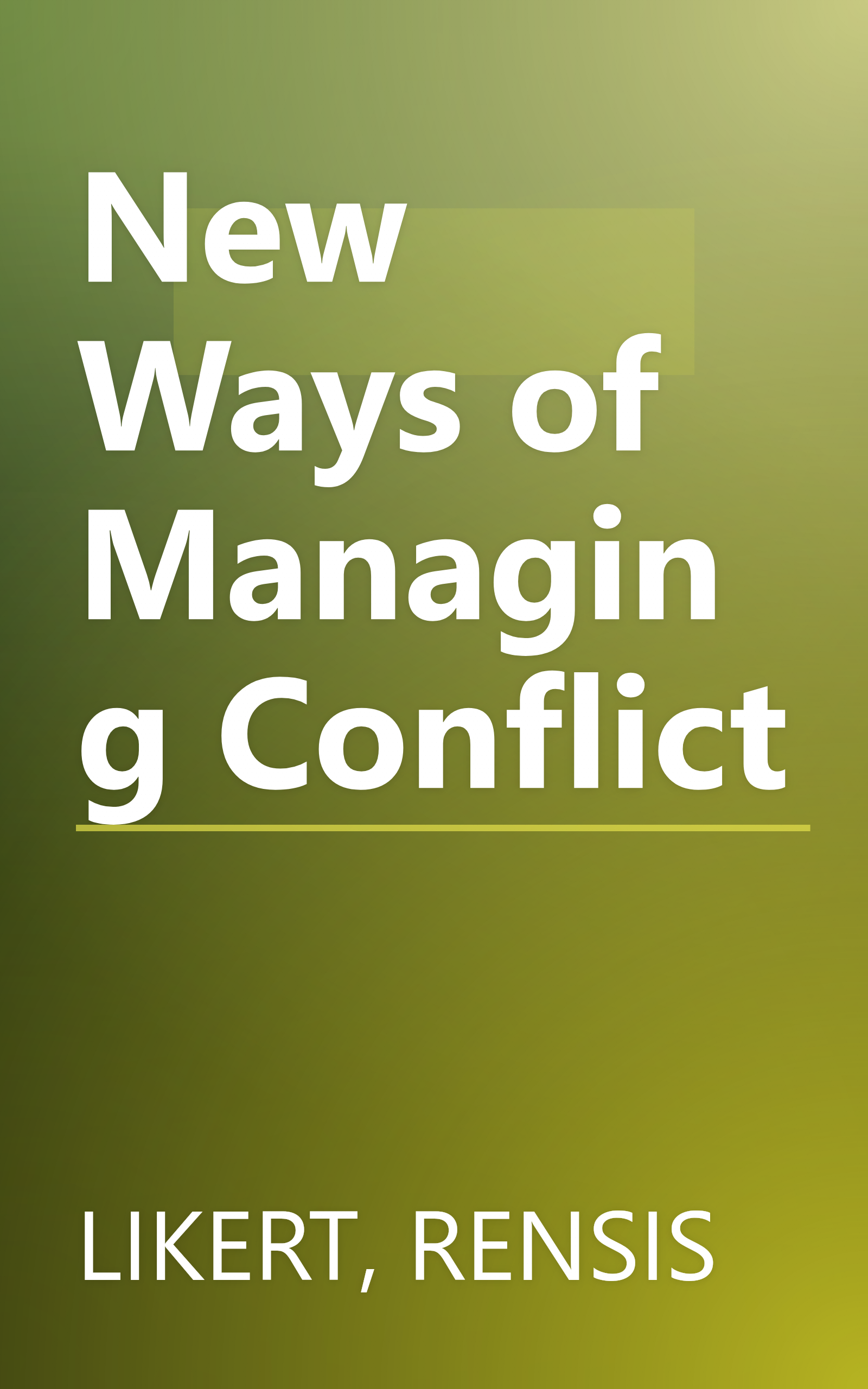 New Ways of Managing Conflict book cover
