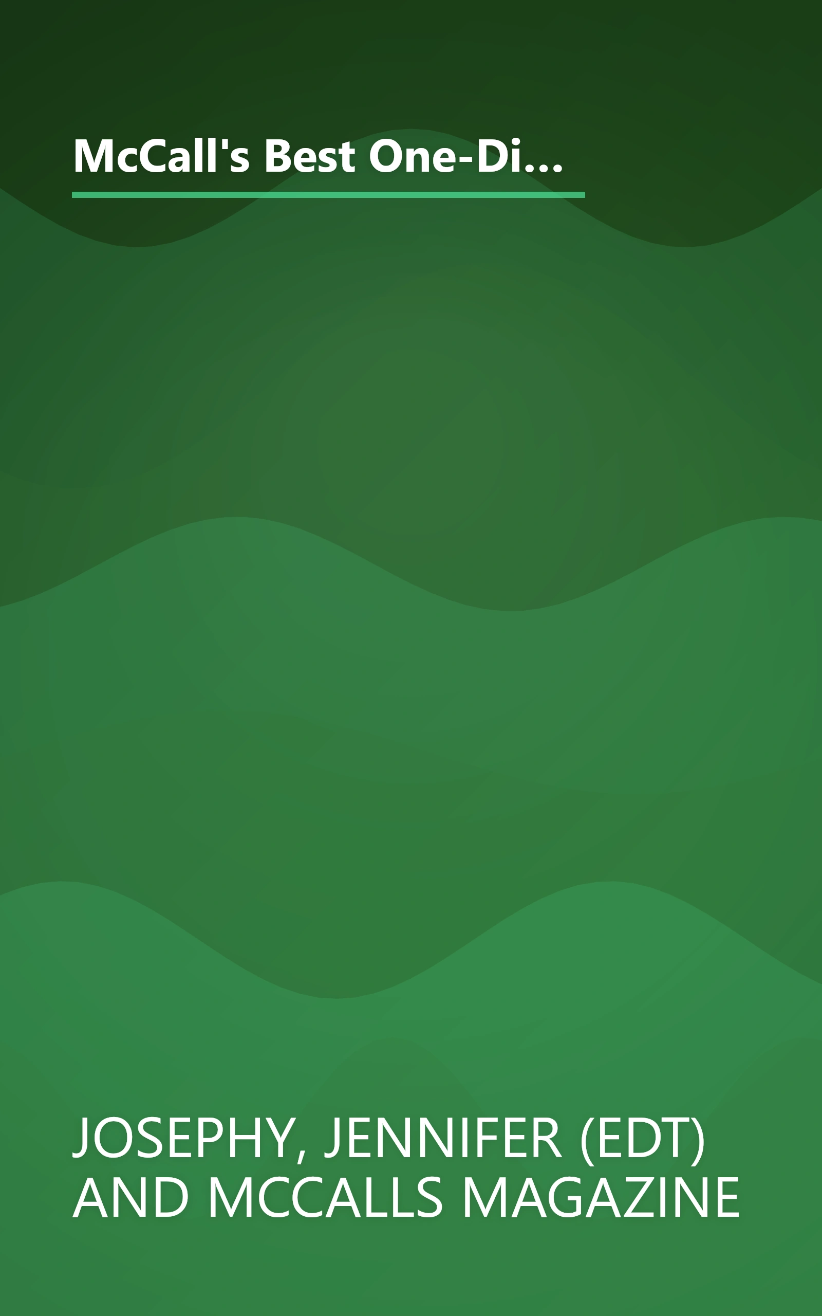 McCall's Best One-Dish Meals: Featuring More Than 130 Recipes for Soups, Stews, Casseroles, Stir Fries, Pasta and Much More book cover