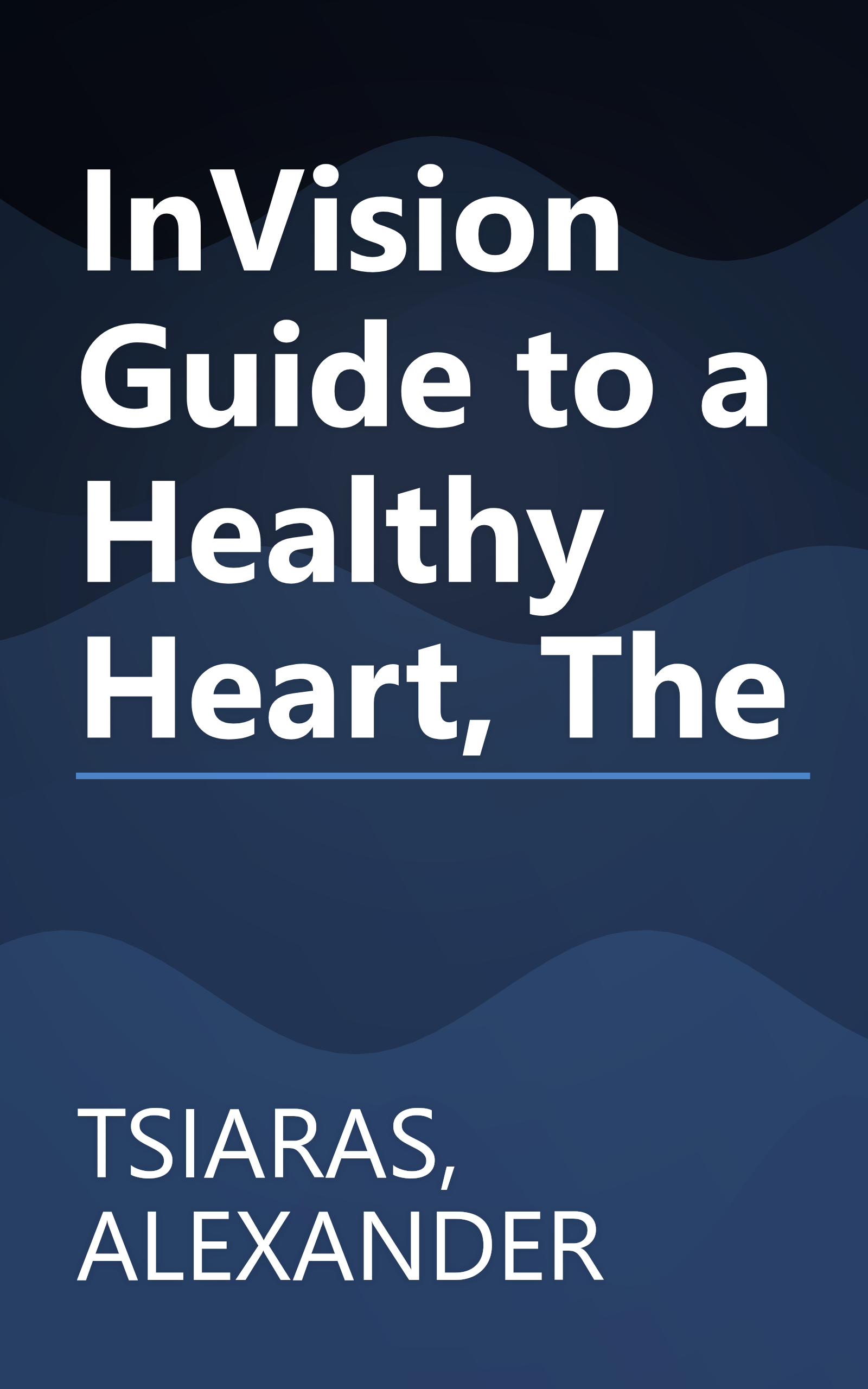 InVision Guide to a Healthy Heart, The book cover