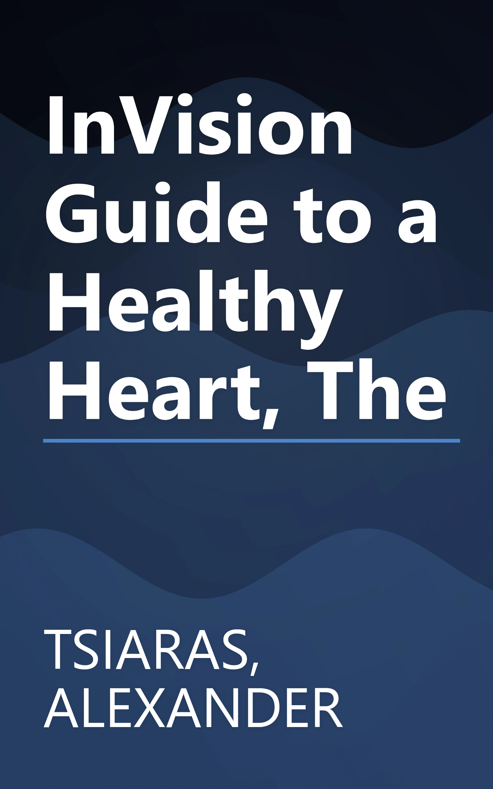 InVision Guide to a Healthy Heart, The book cover