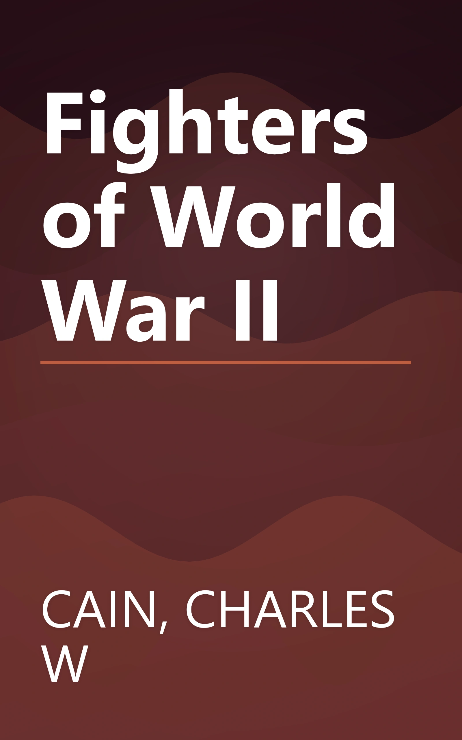 Fighters of World War II book cover