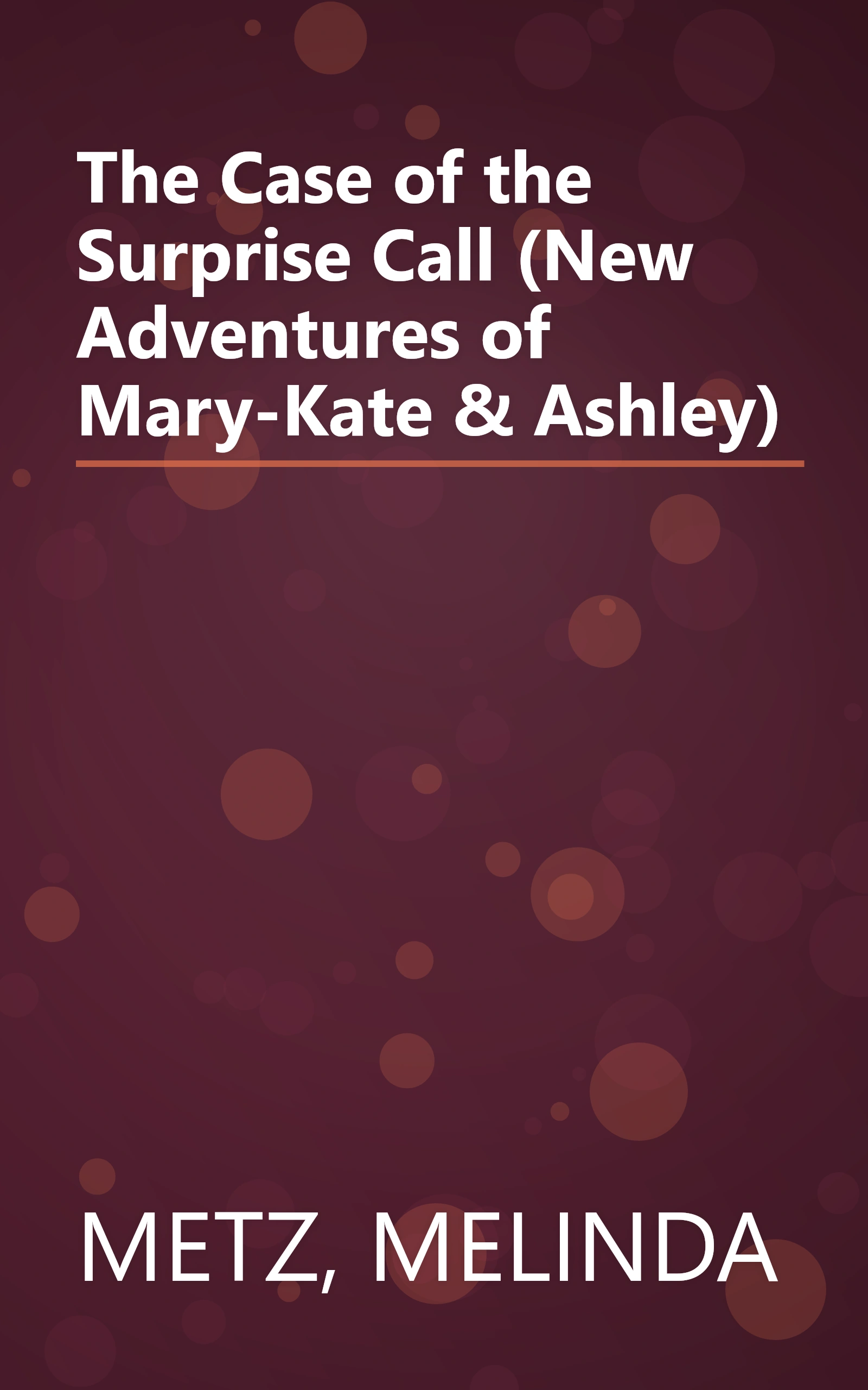 The Case of the Surprise Call (New Adventures of Mary-Kate & Ashley) book cover