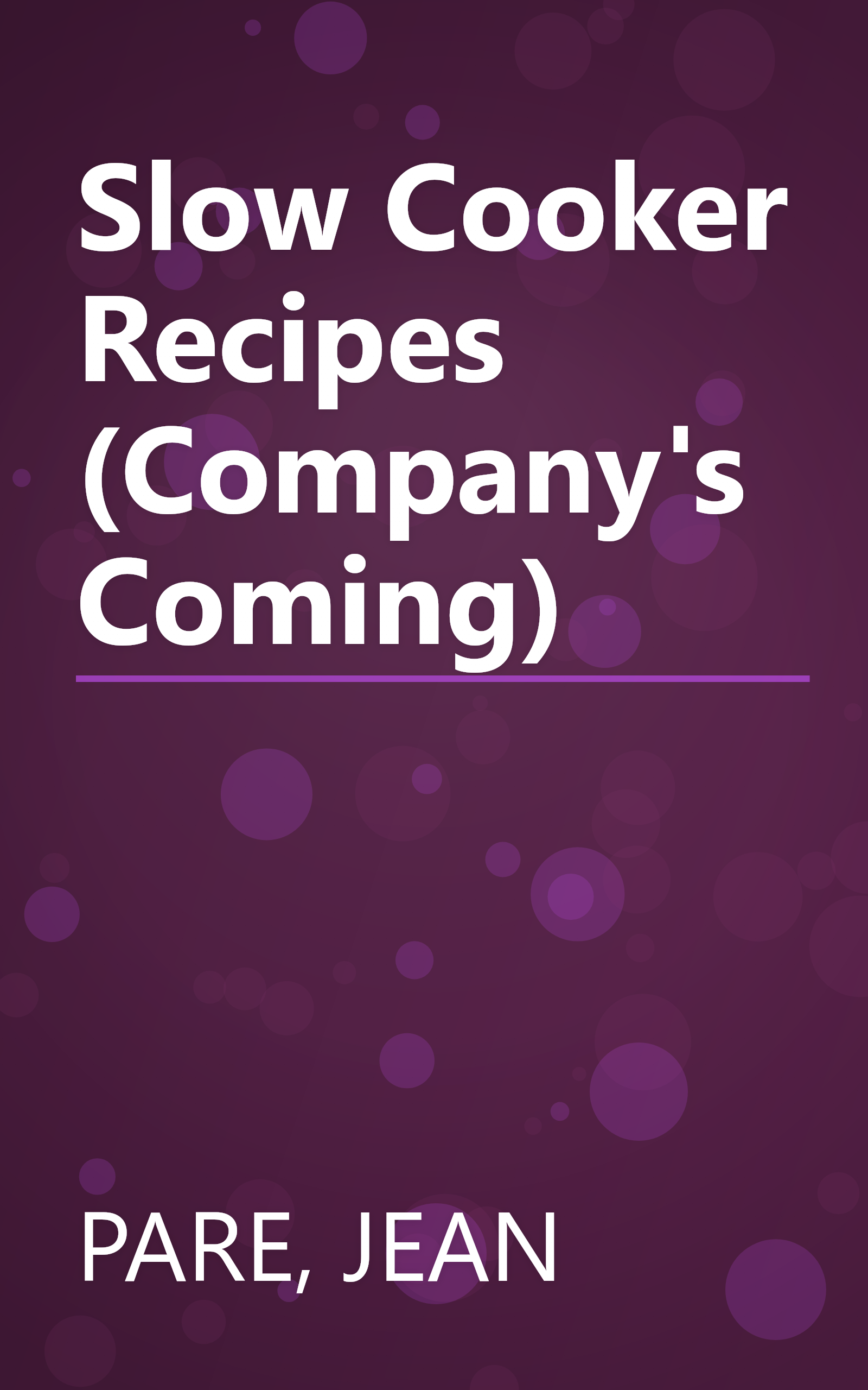 Slow Cooker Recipes (Company's Coming) book cover