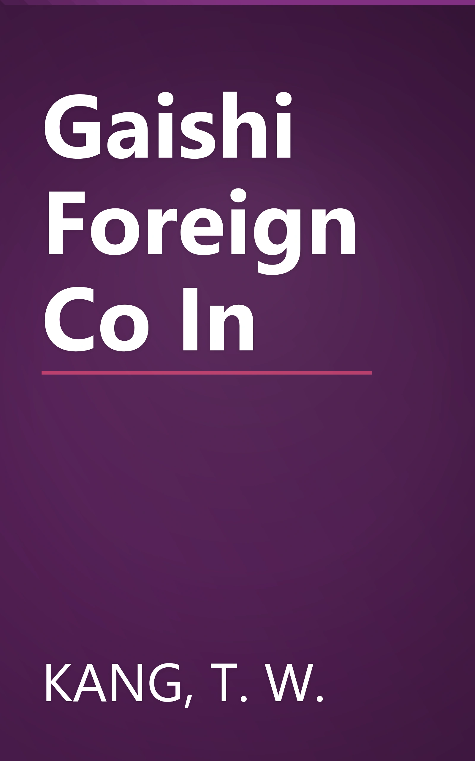 Gaishi Foreign Co In book cover