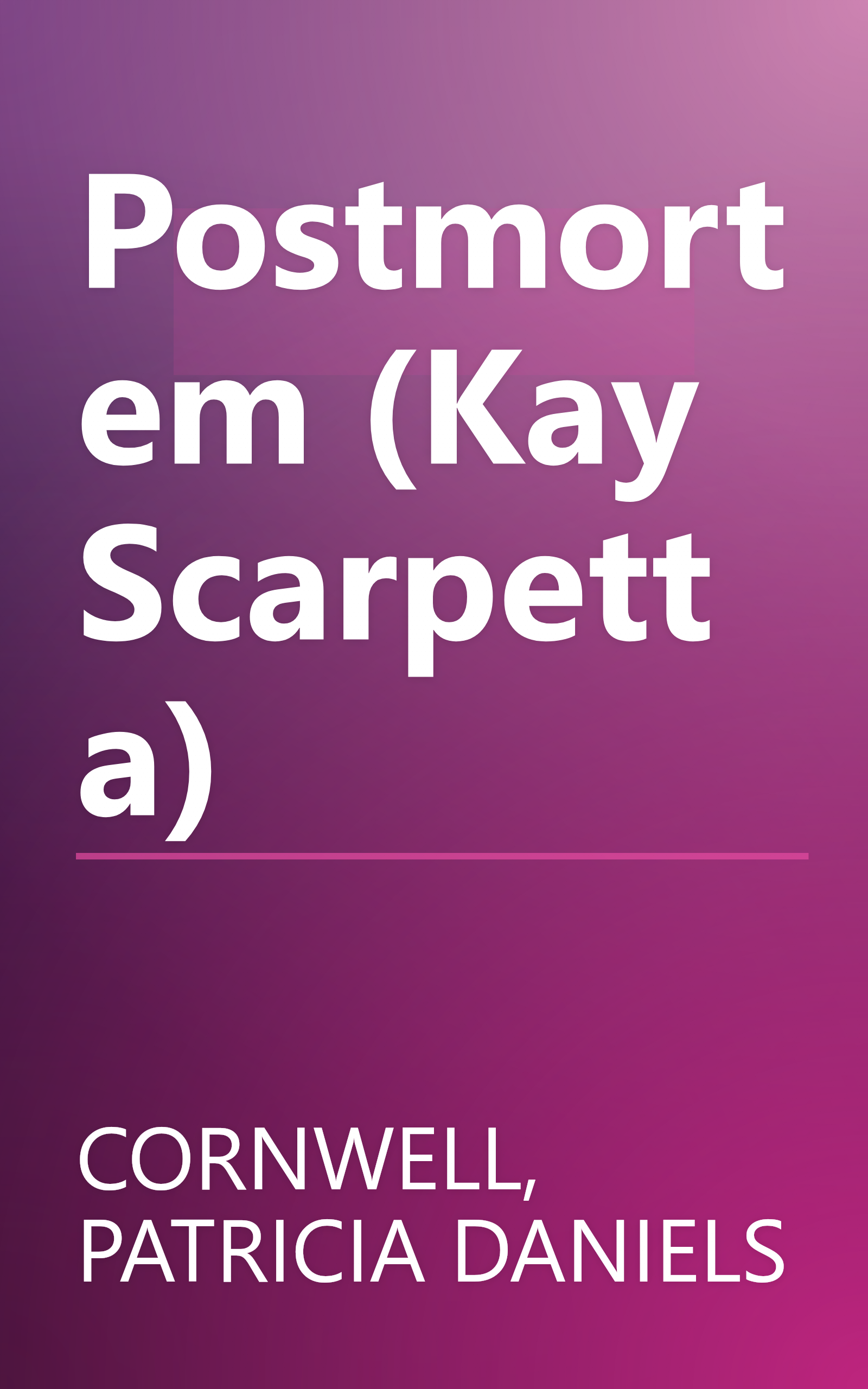 Postmortem (Kay Scarpetta) book cover