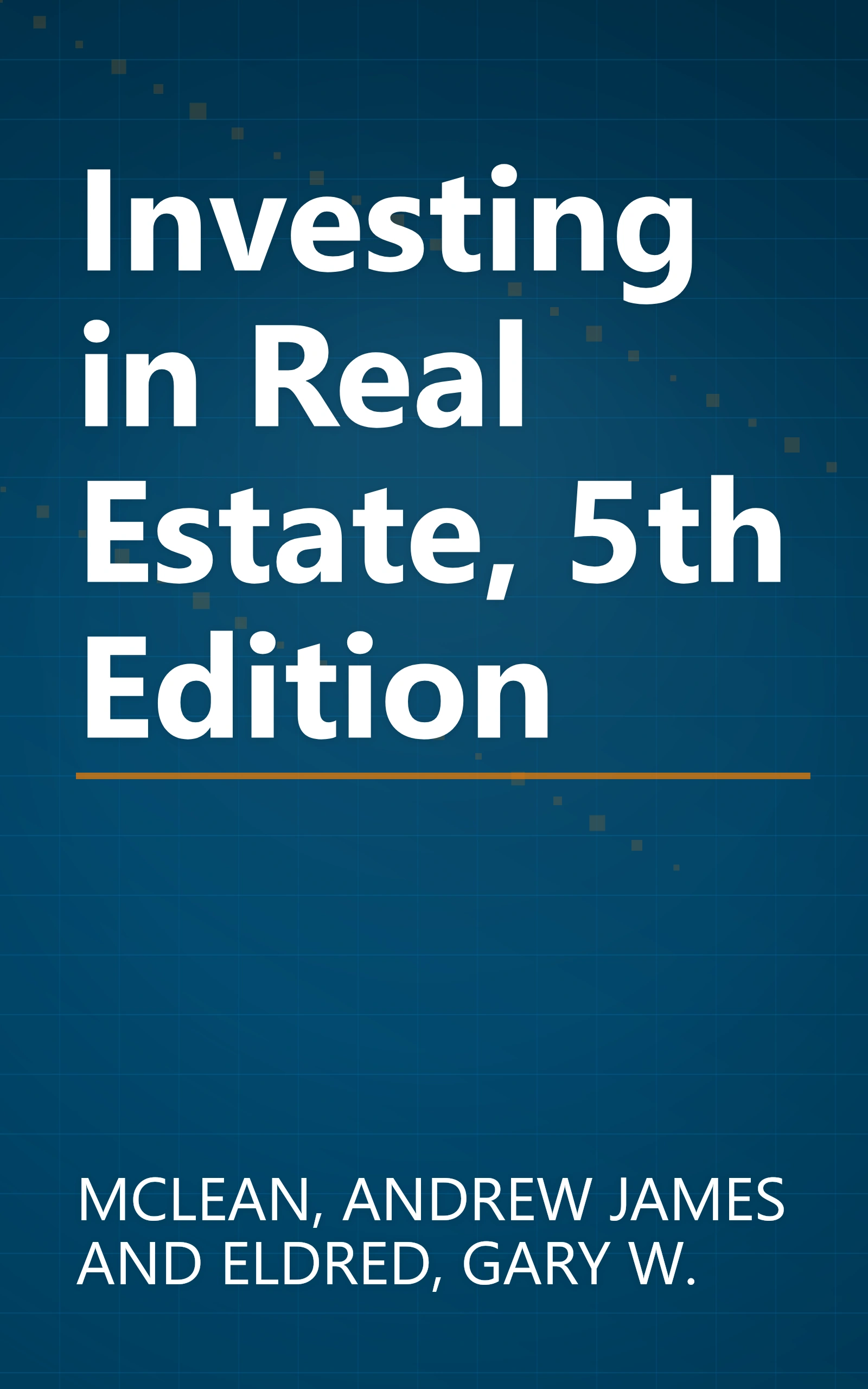 Investing in Real Estate, 5th Edition book cover