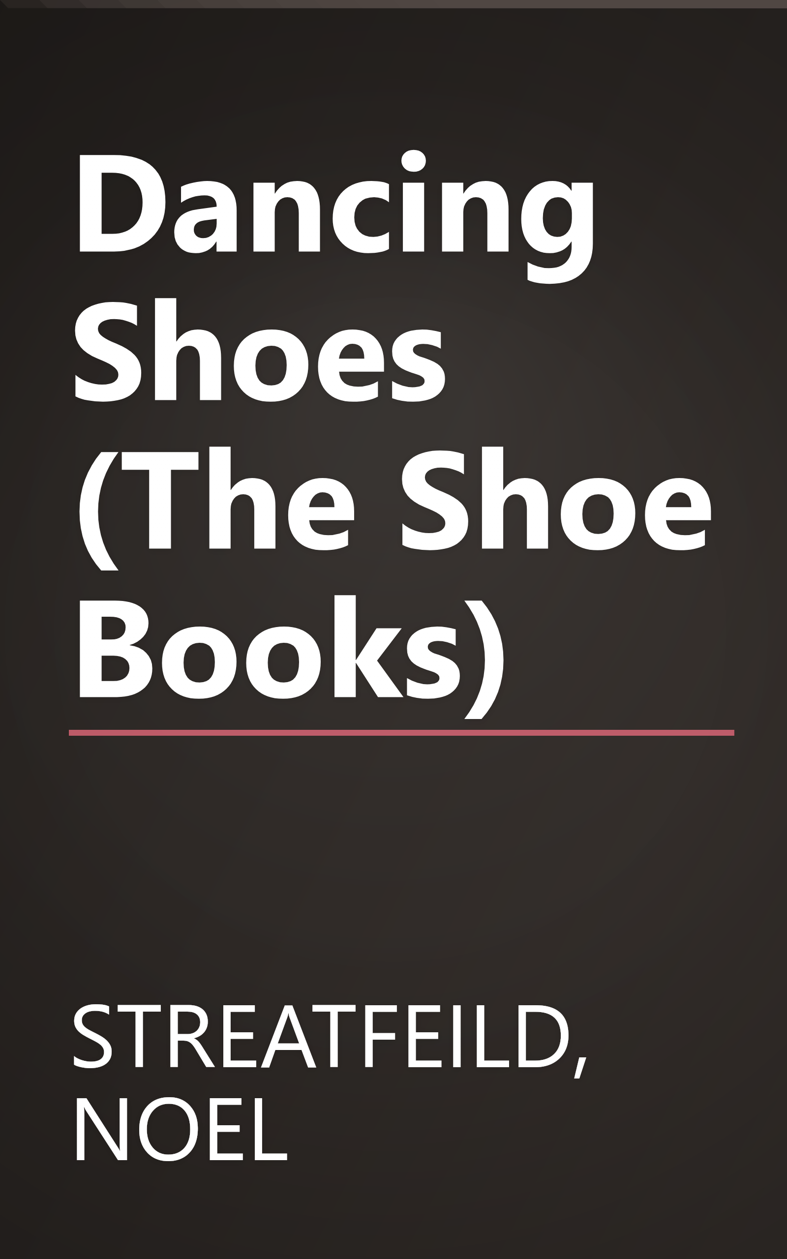 Dancing Shoes (The Shoe Books) book cover