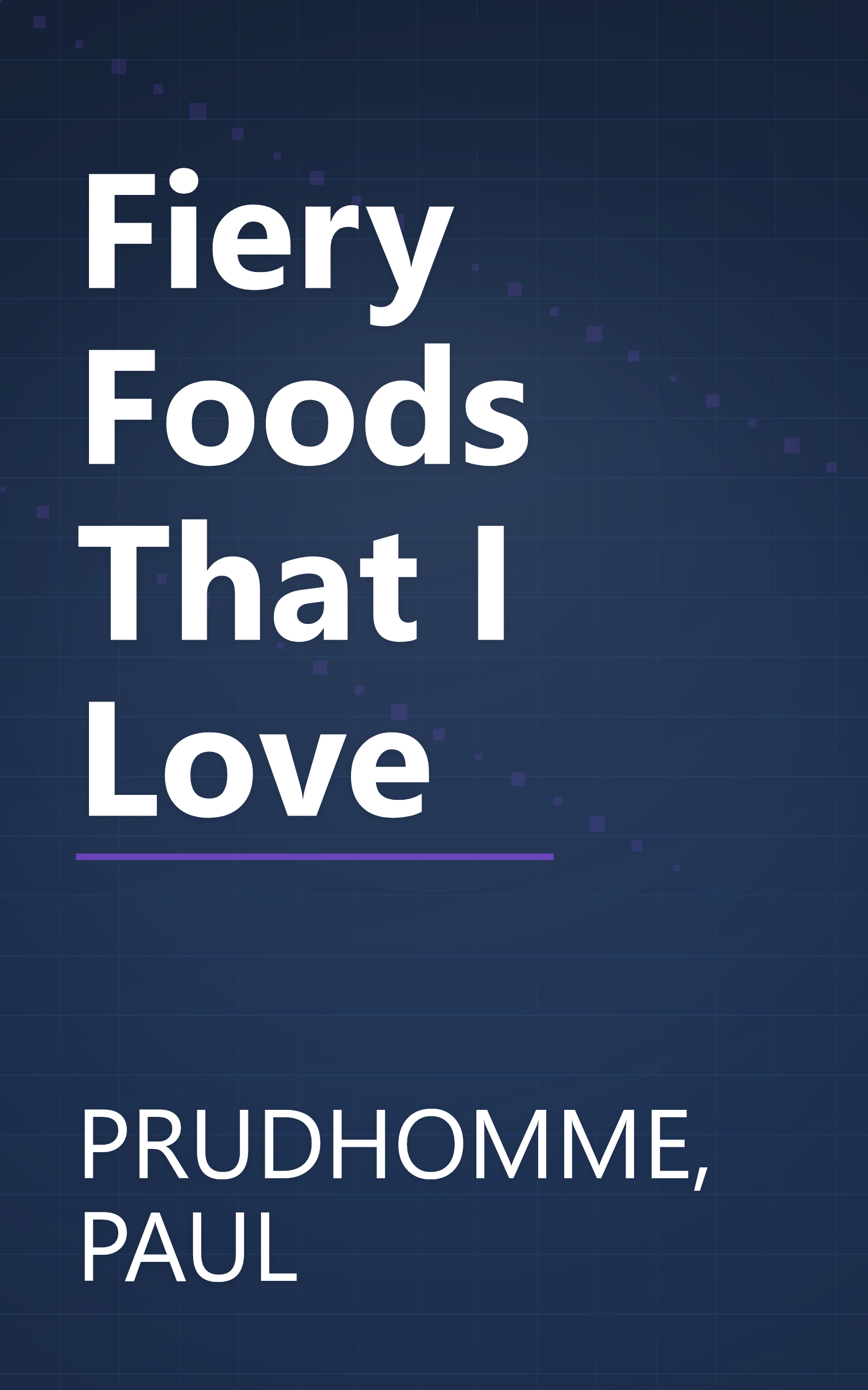 Fiery Foods That I Love book cover