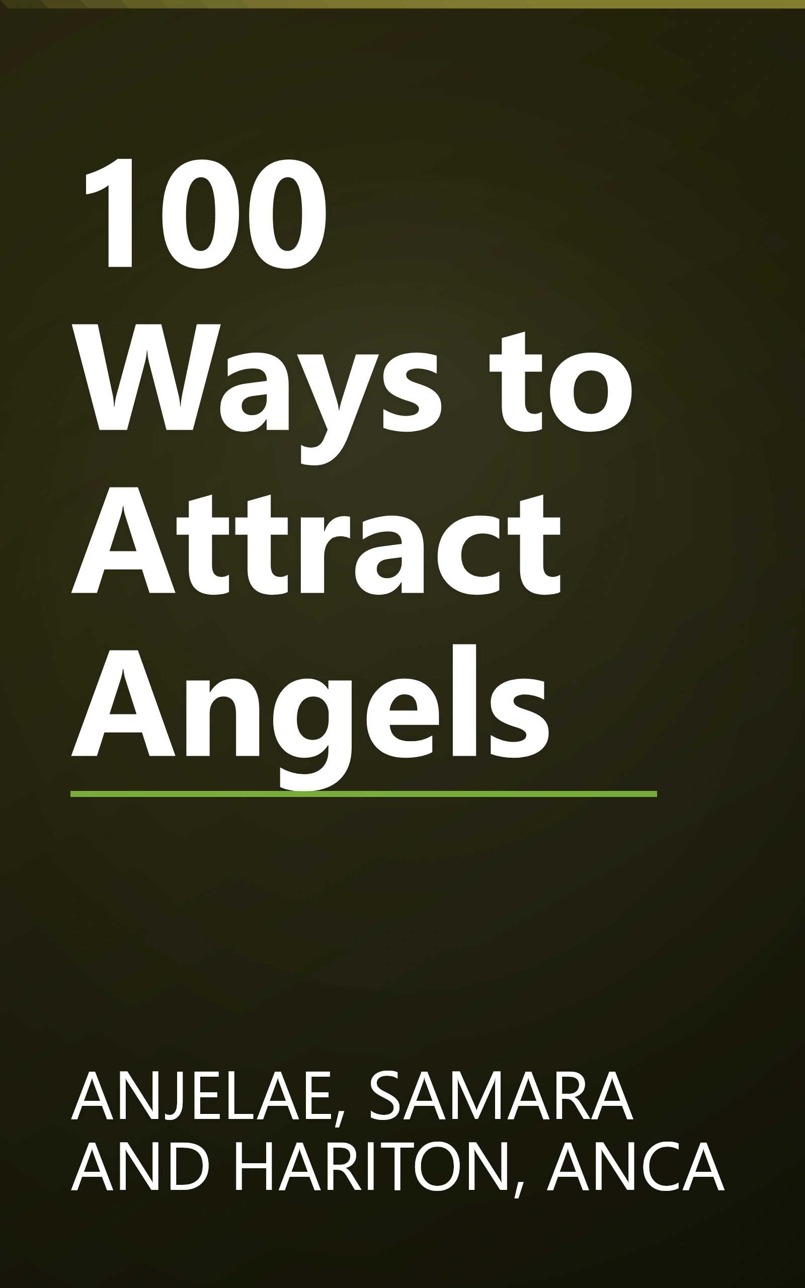 100 Ways to Attract Angels book cover