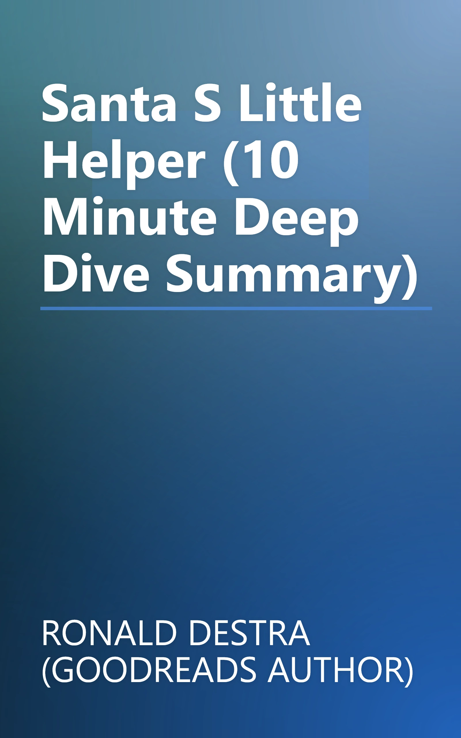 Santa S Little Helper (10 Minute   Deep Dive Summary) book cover