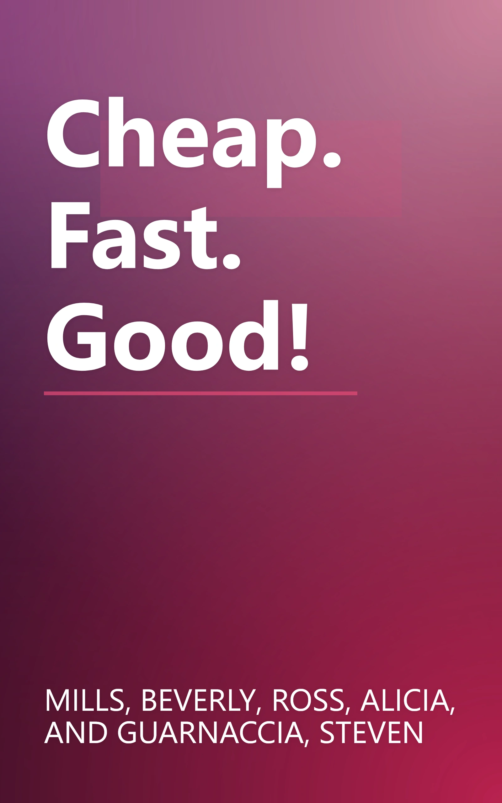 Cheap. Fast. Good! book cover