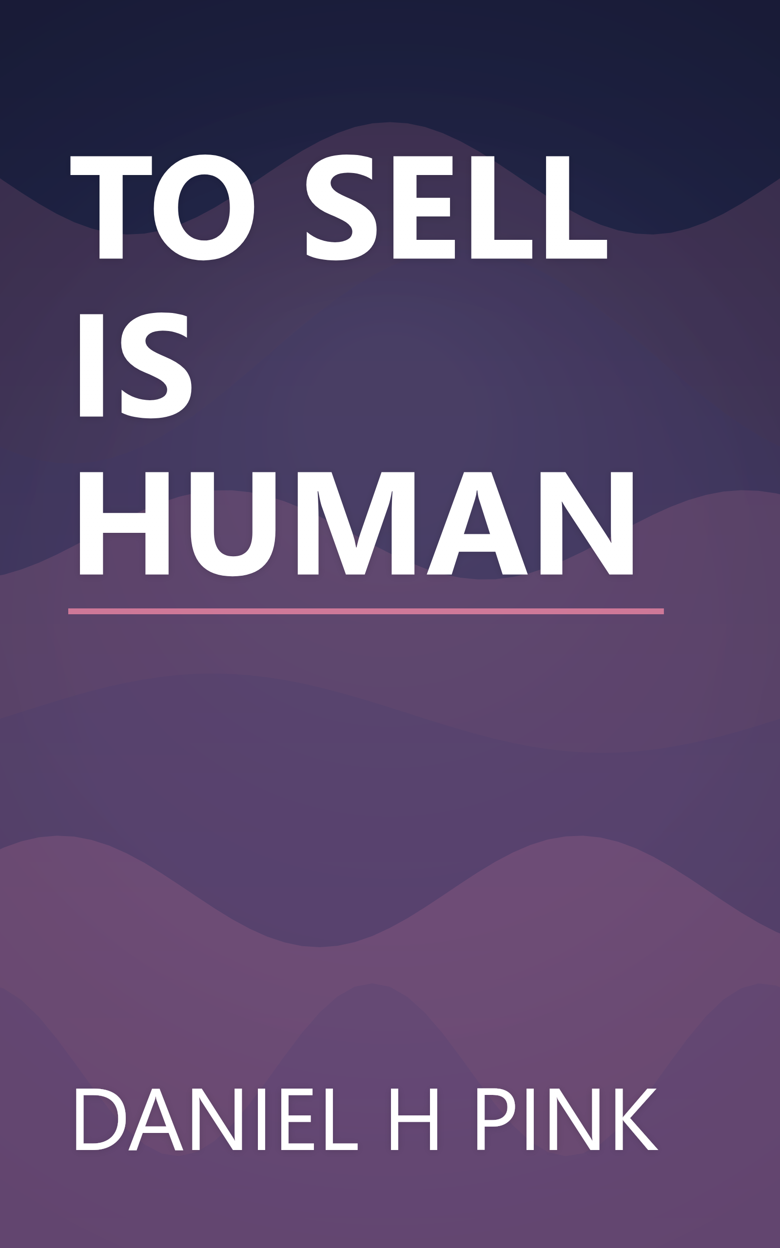 TO SELL IS HUMAN book cover