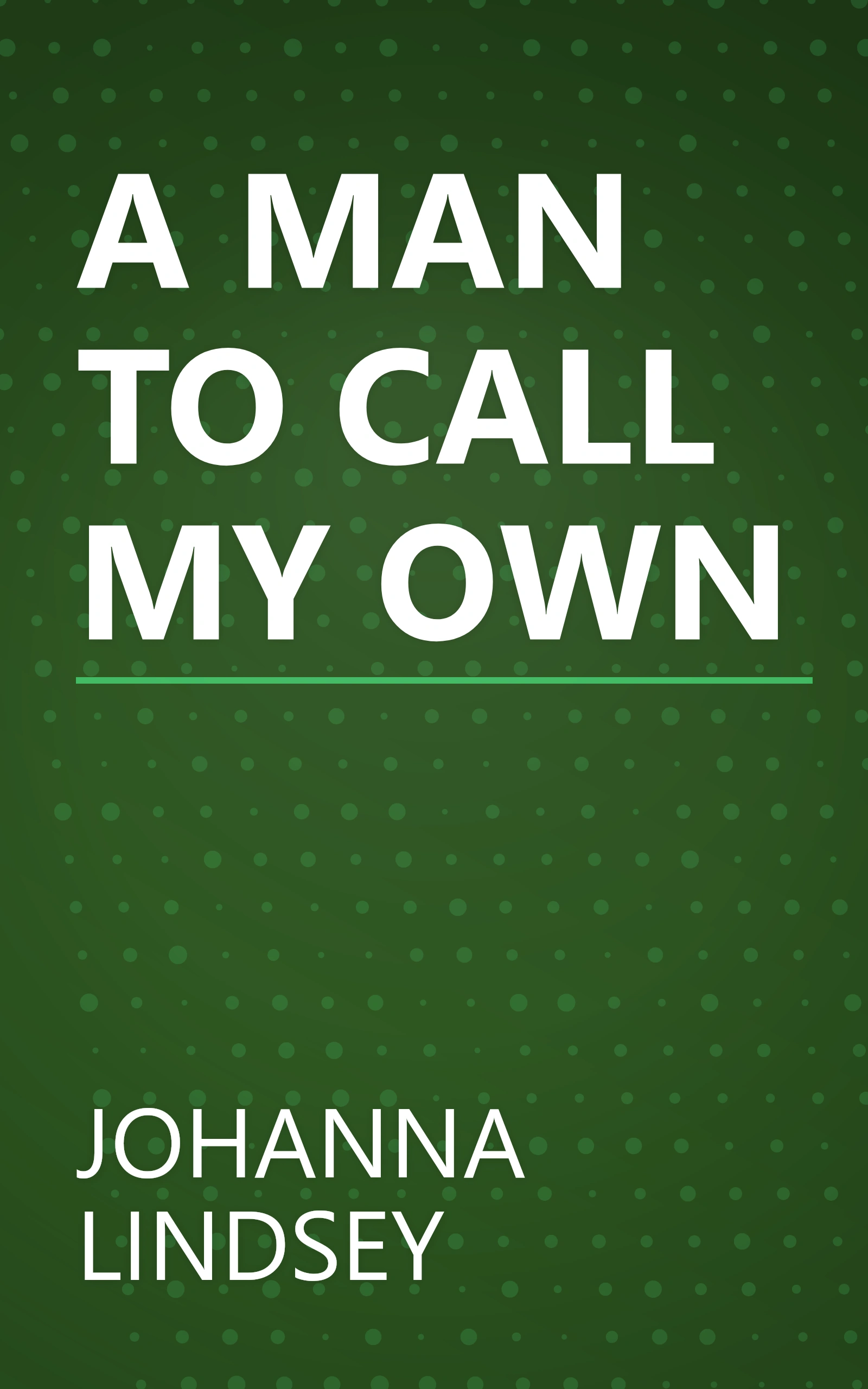 A MAN TO CALL MY OWN book cover