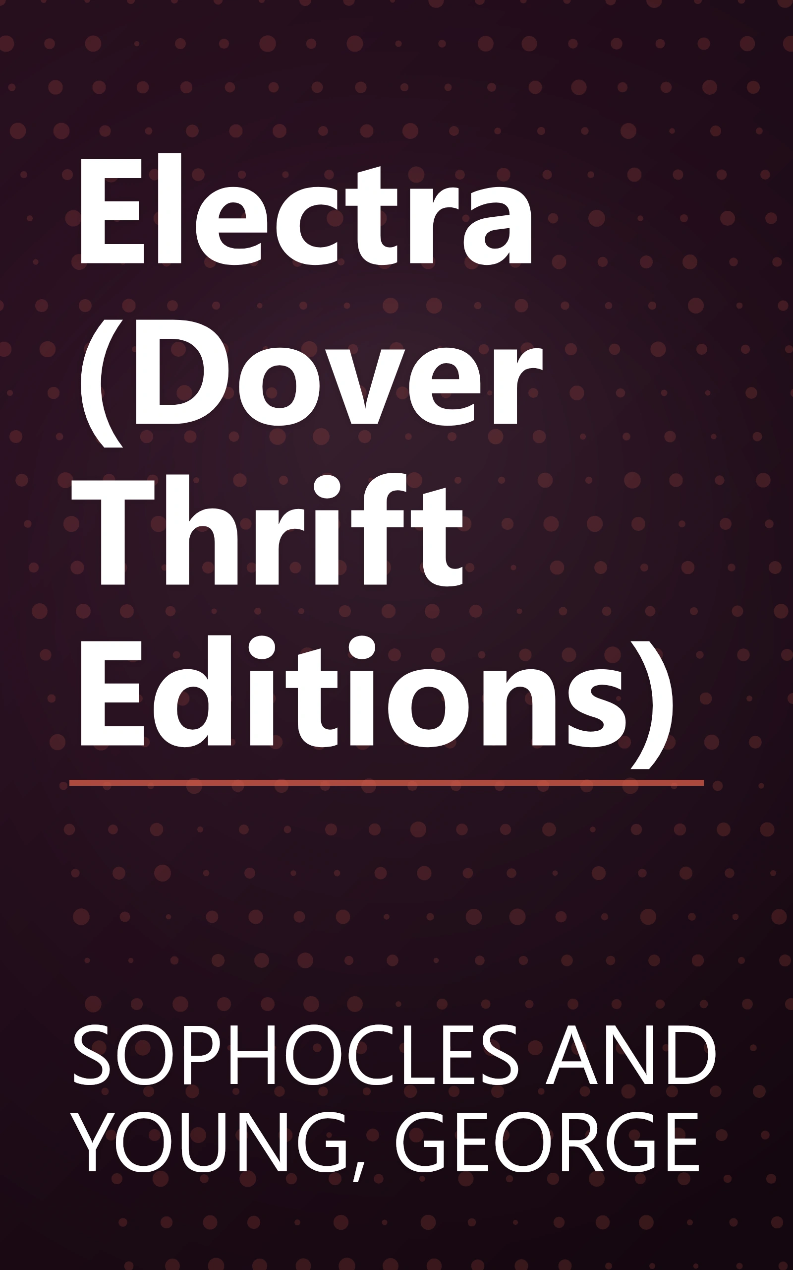Electra (Dover Thrift Editions) book cover