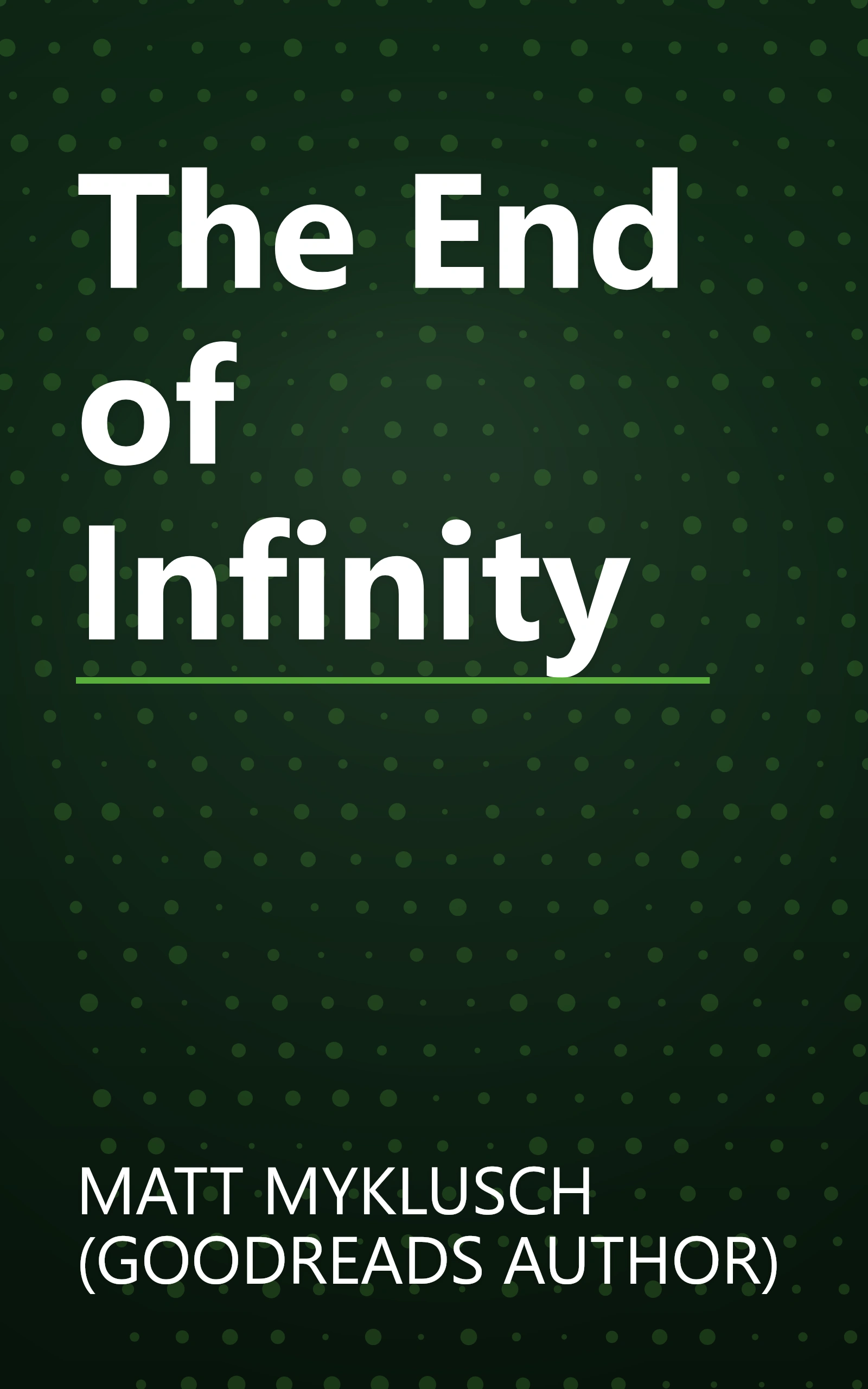 The End of Infinity book cover