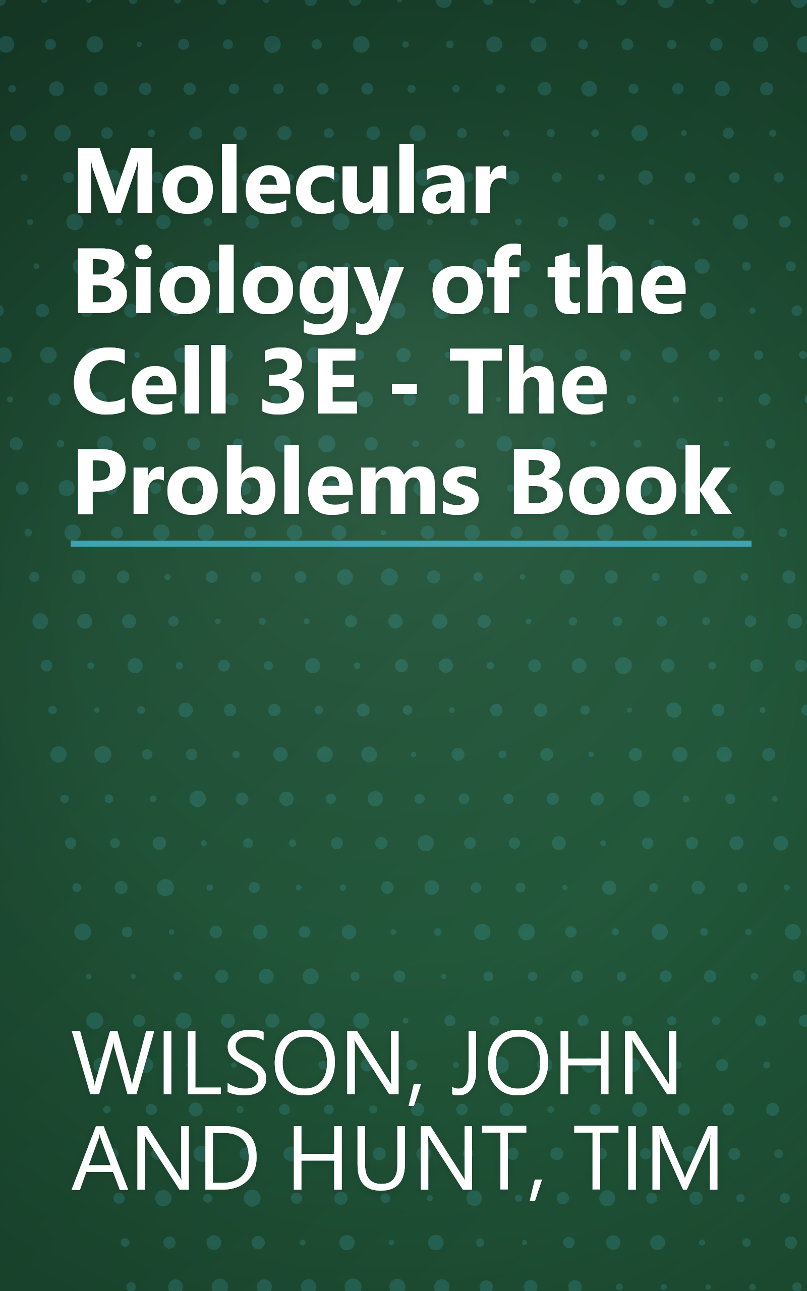 Molecular Biology of the Cell 3E - The Problems Book book cover