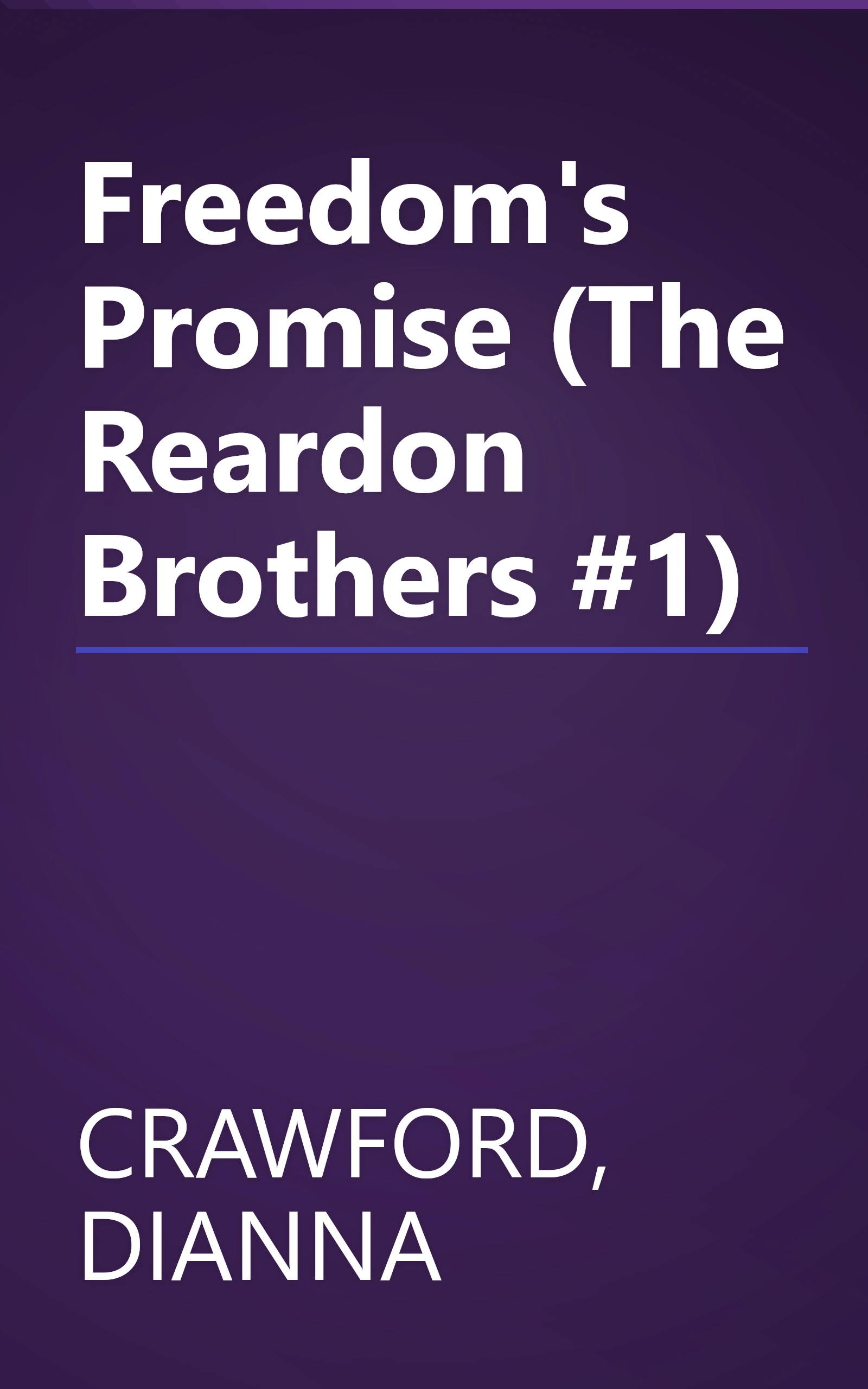 Freedom's Promise (The Reardon Brothers #1) book cover