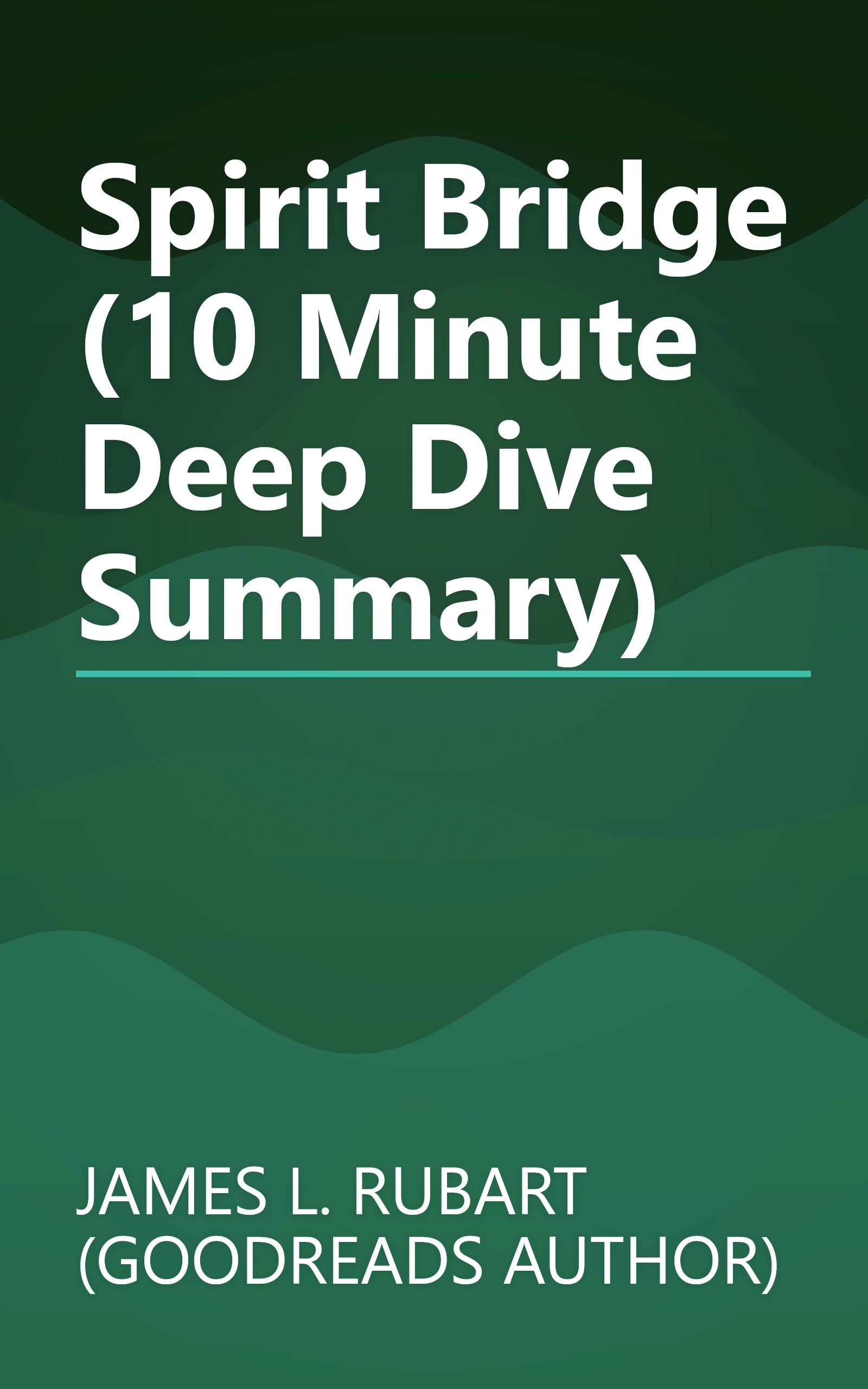 Spirit Bridge (10 Minute   Deep Dive Summary) book cover