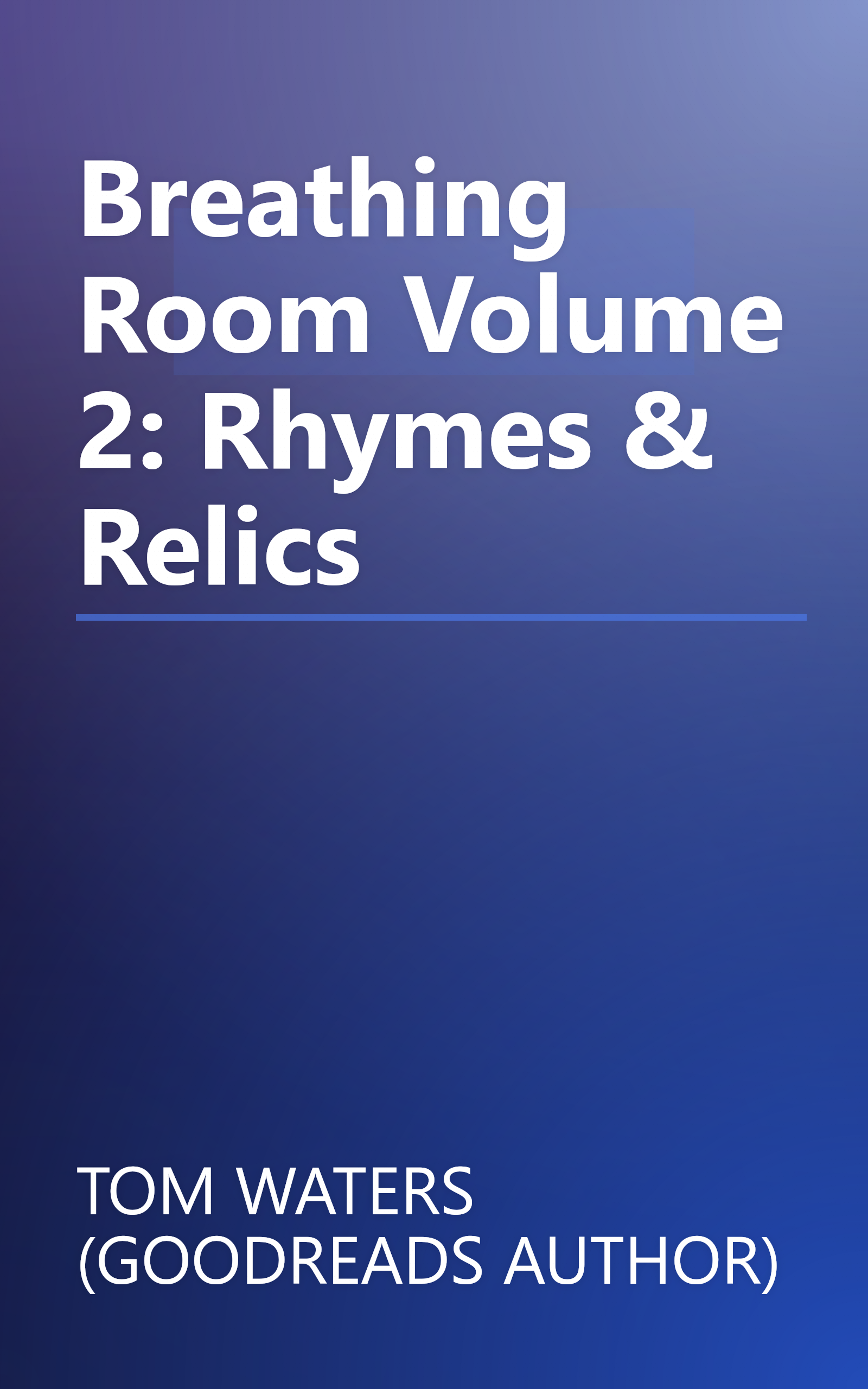 Breathing Room Volume 2: Rhymes & Relics book cover