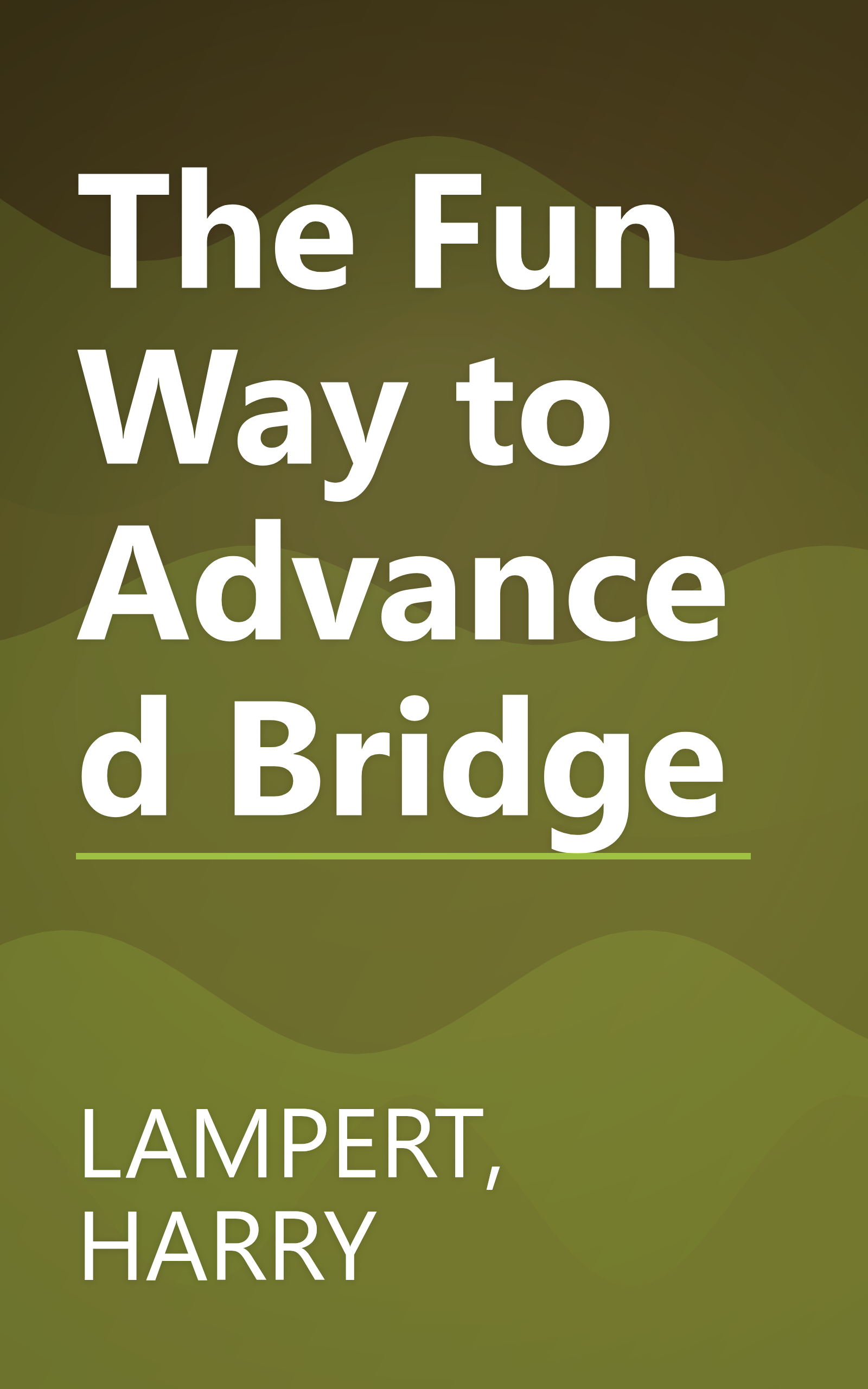 The Fun Way to Advanced Bridge book cover