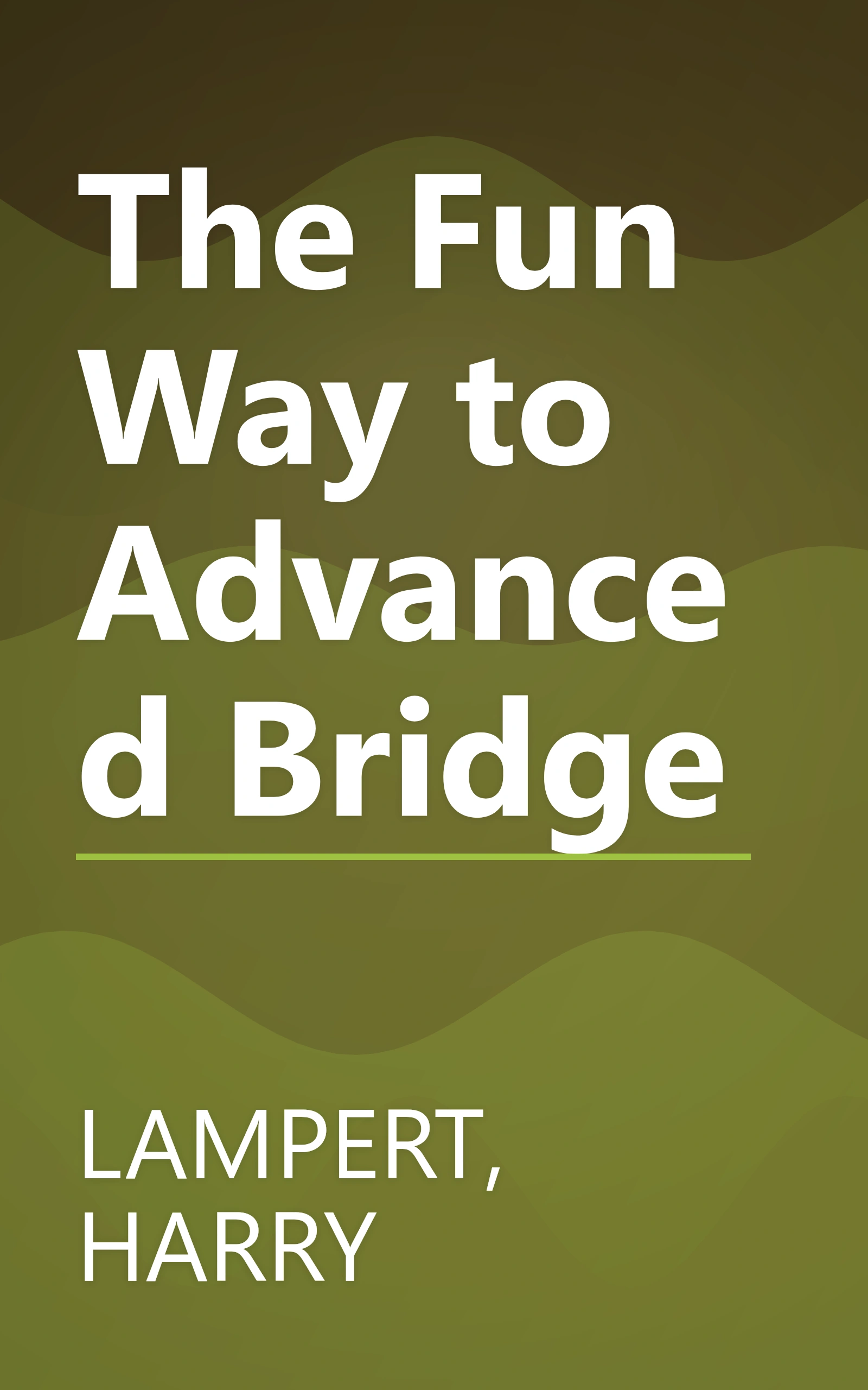 The Fun Way to Advanced Bridge book cover