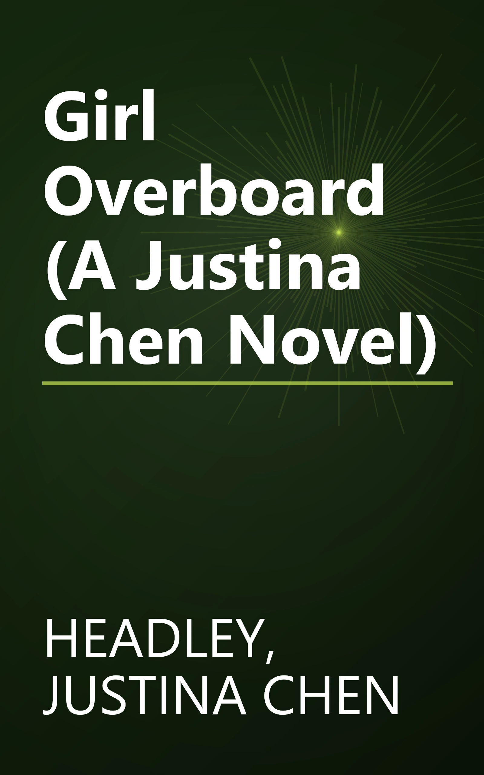 Girl Overboard (A Justina Chen Novel) book cover