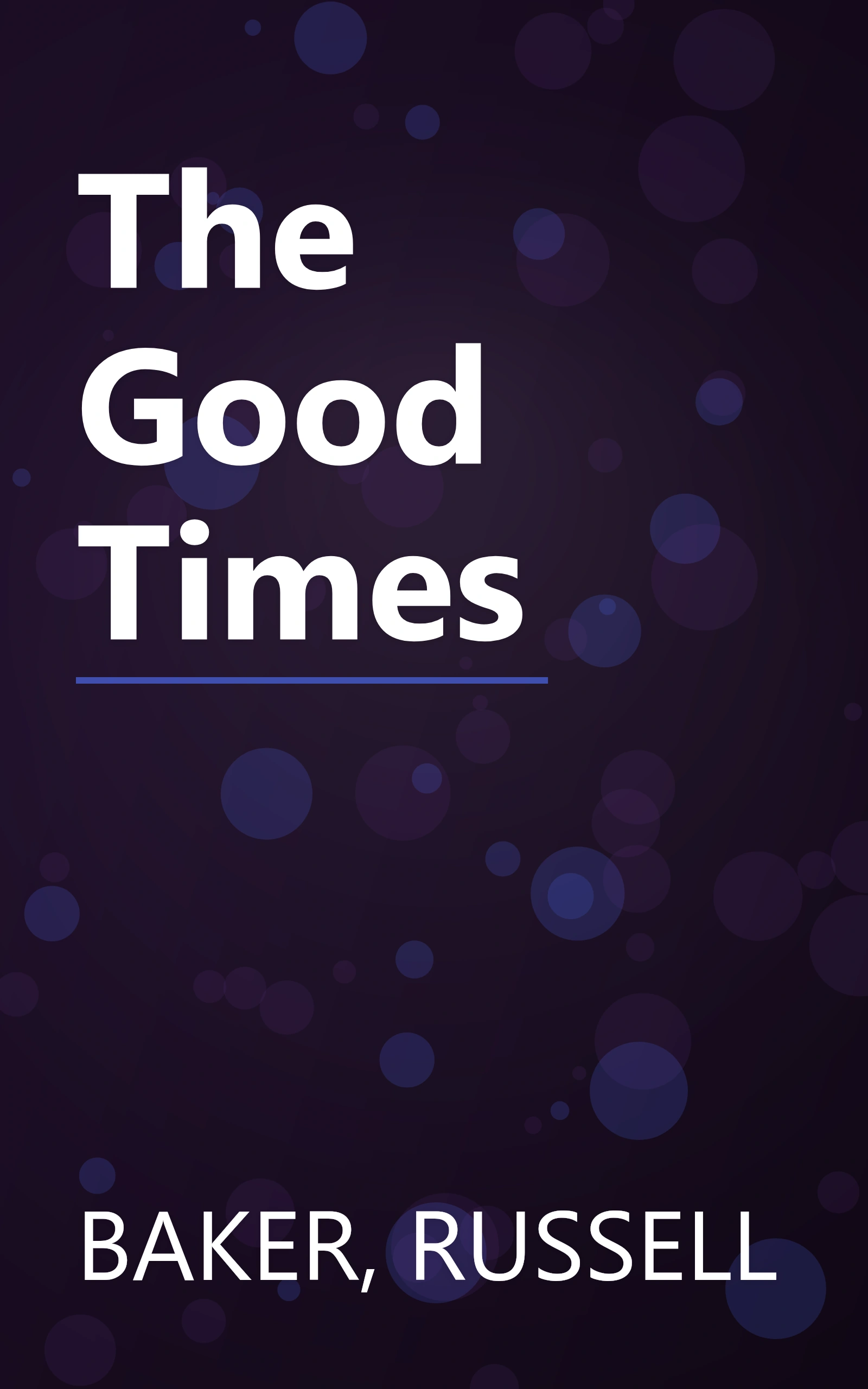 The Good Times book cover