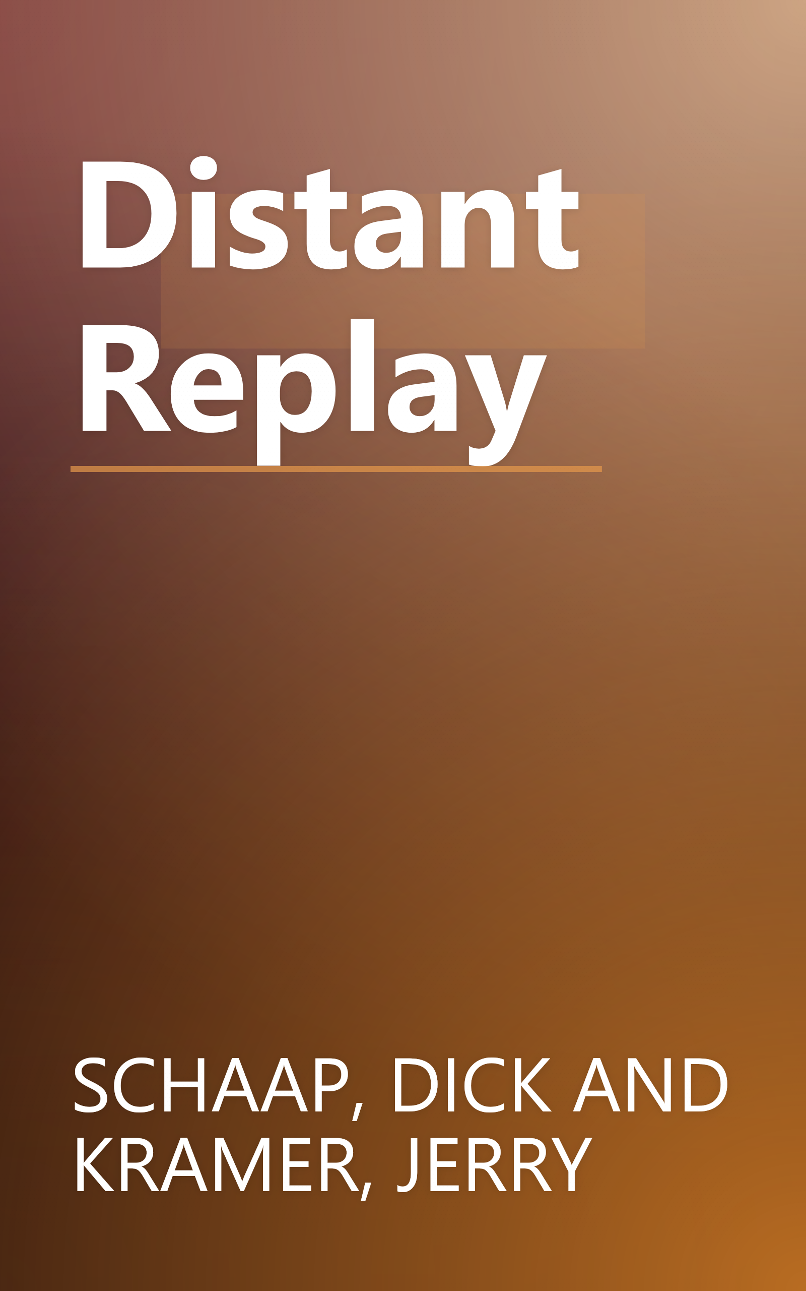 Distant Replay book cover